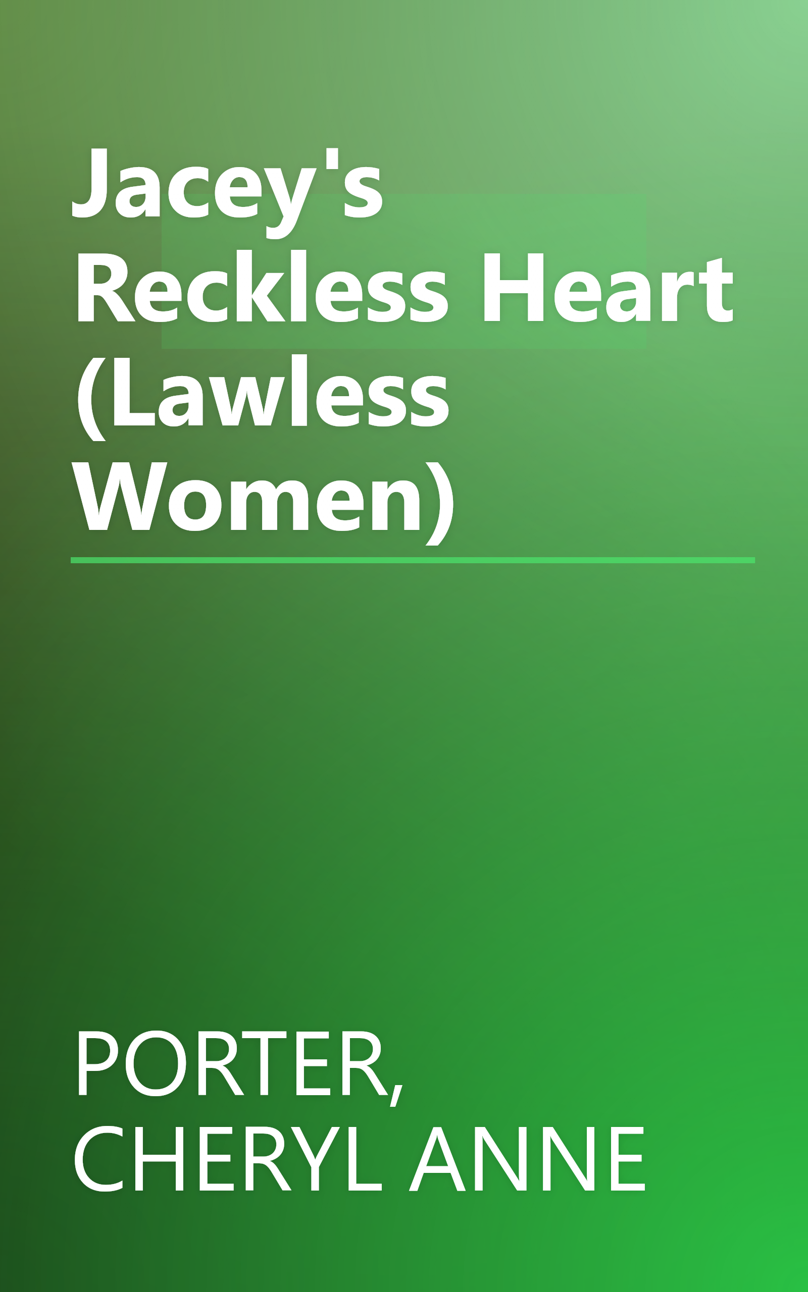 Jacey's Reckless Heart (Lawless Women) book cover