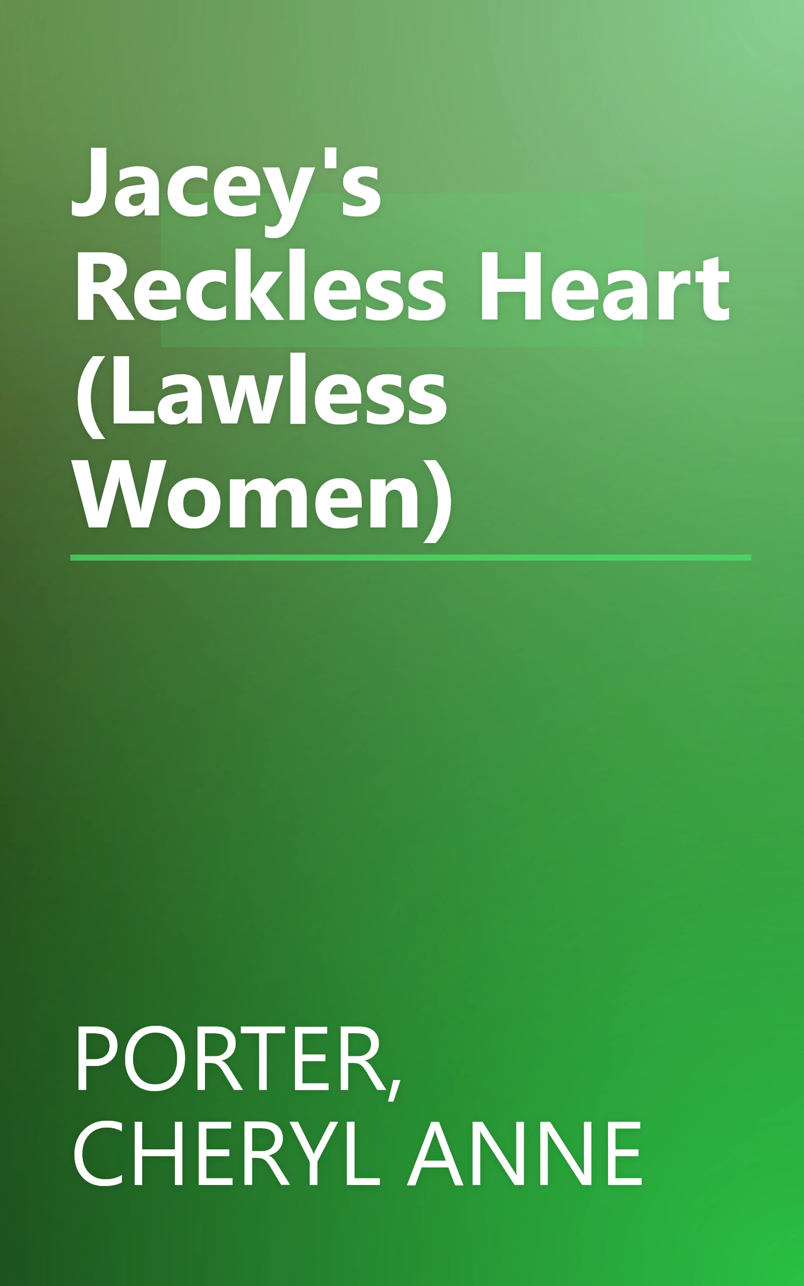Jacey's Reckless Heart (Lawless Women) book cover