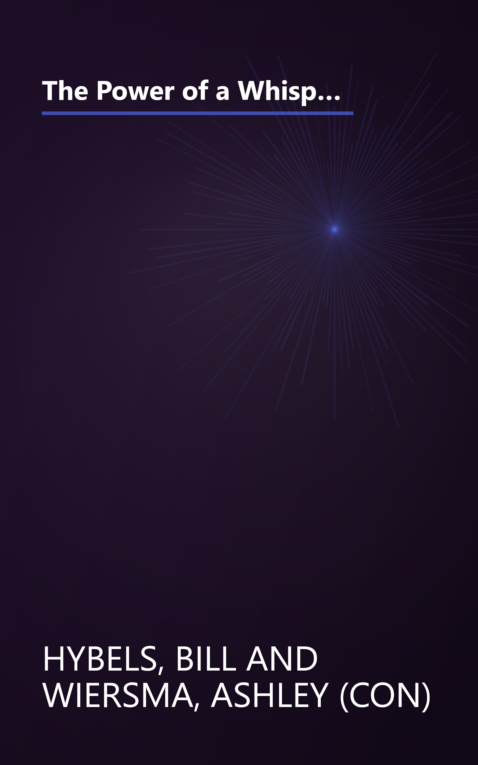 The Power of a Whisper Participant's Guide: Hearing God, Having the Guts to Respond by Bill Hybels (2010-07-26) book cover