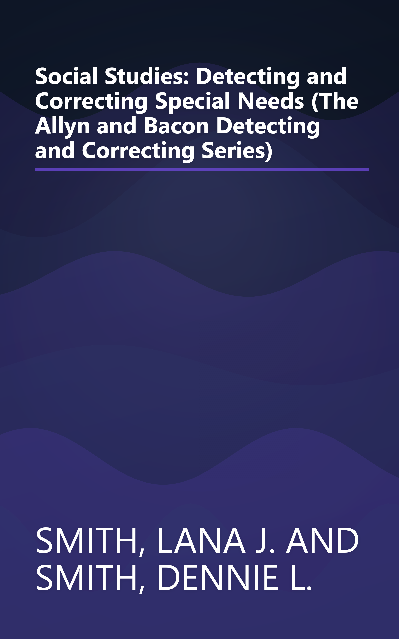 Social Studies: Detecting and Correcting Special Needs (The Allyn and Bacon Detecting and Correcting Series) book cover