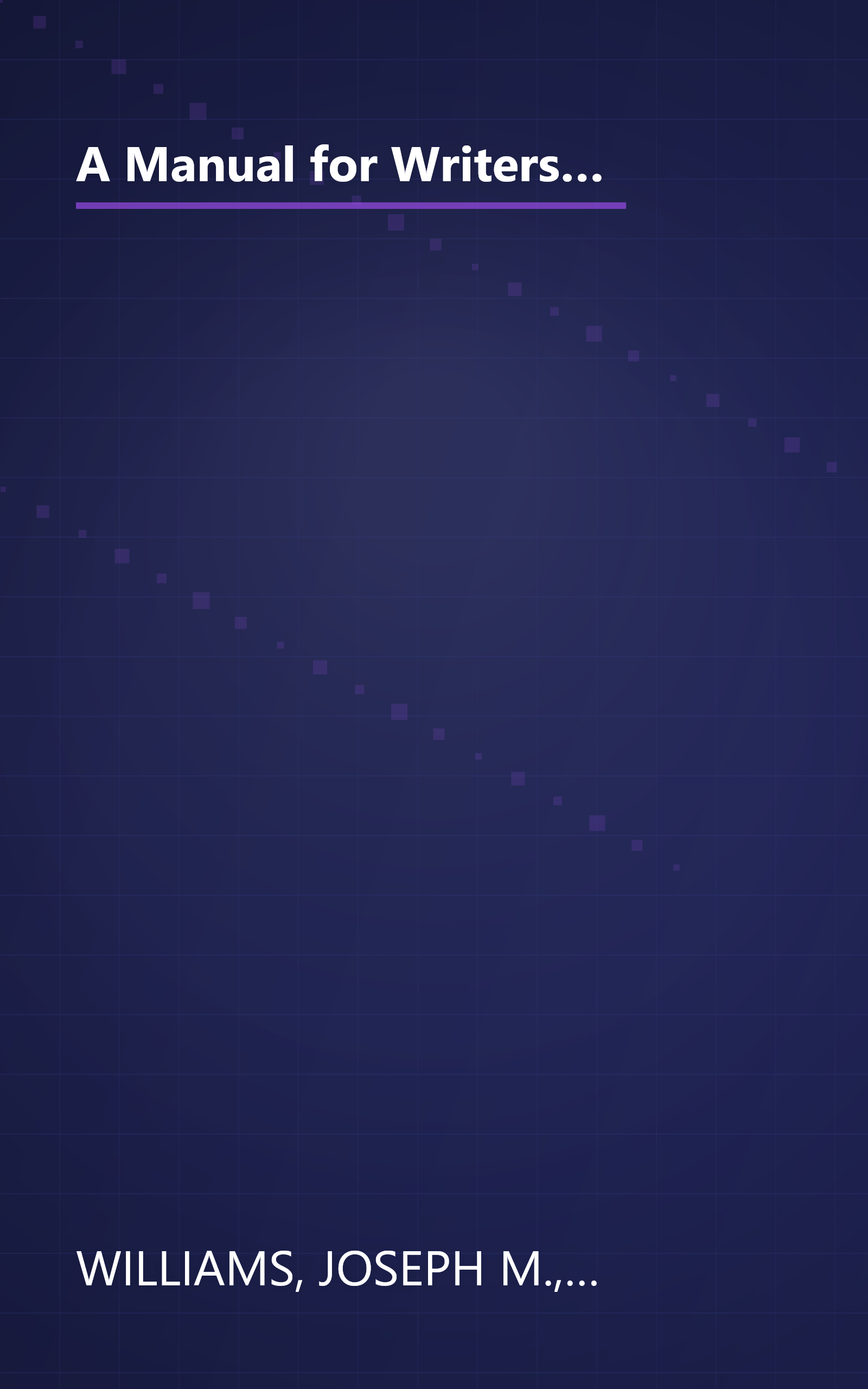 A Manual for Writers of Research Papers, Theses, and Dissertations, Seventh Edition: Chicago Style for Students and Researchers (Chicago Guides to Writing, Editing, and Publishing) book cover