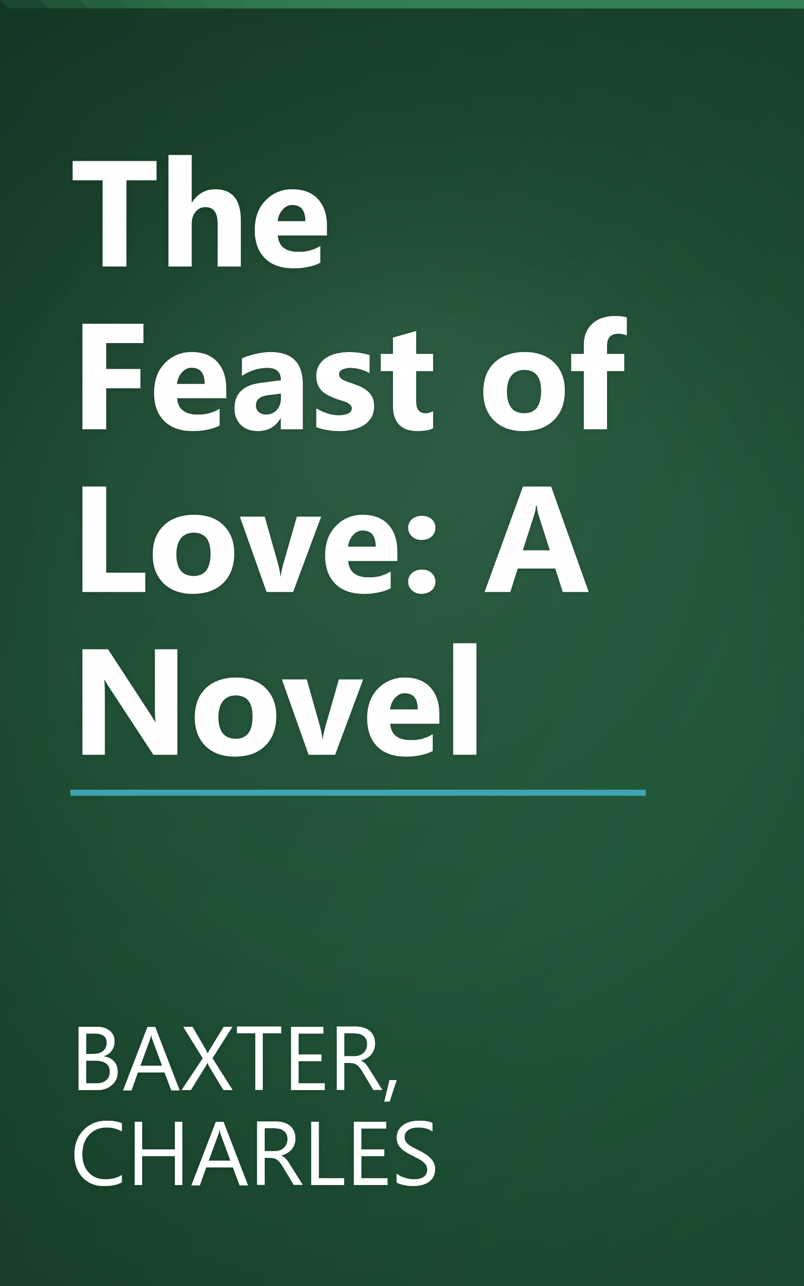 The Feast of Love: A Novel book cover