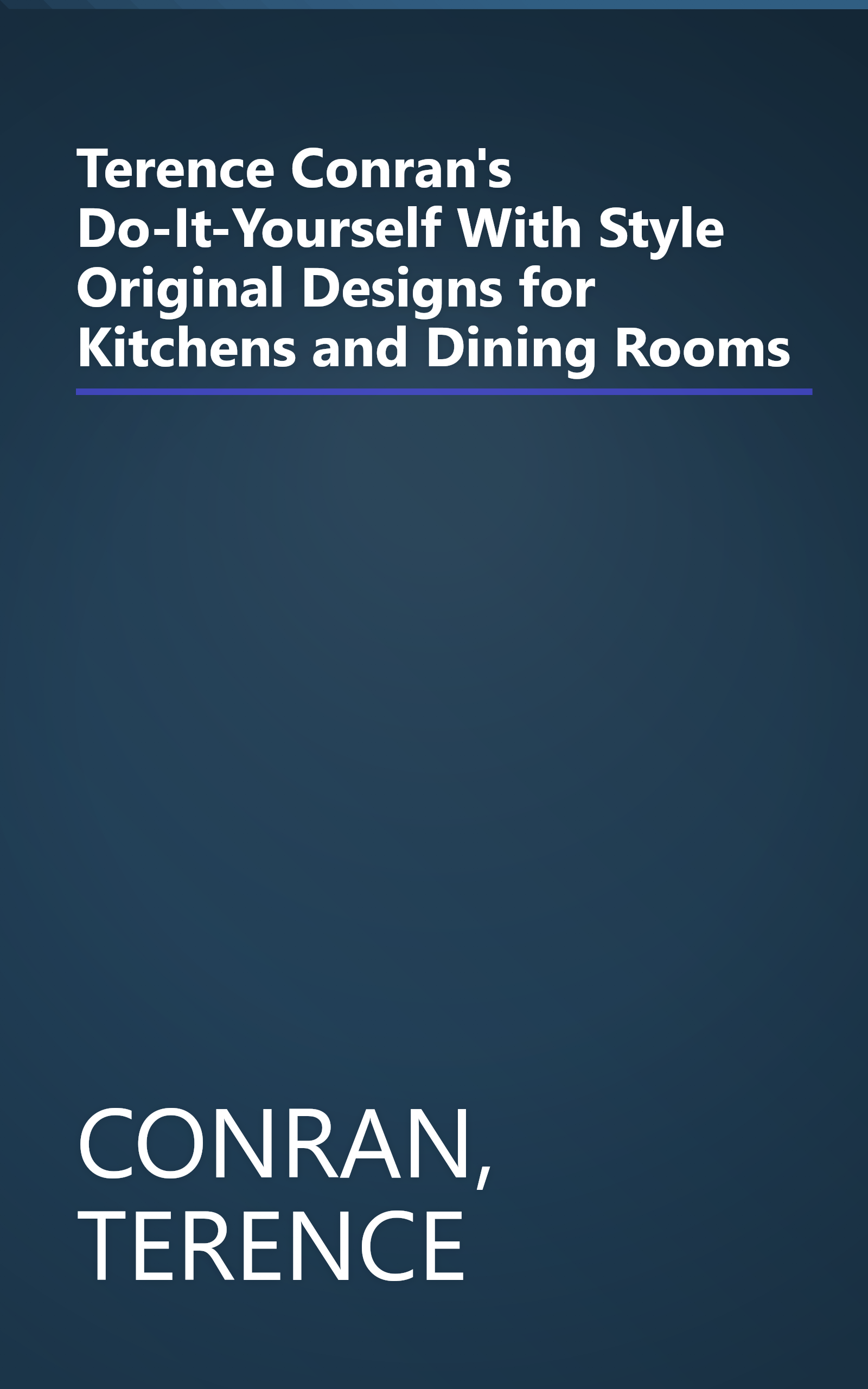 Terence Conran's Do-It-Yourself With Style Original Designs for Kitchens and Dining Rooms book cover