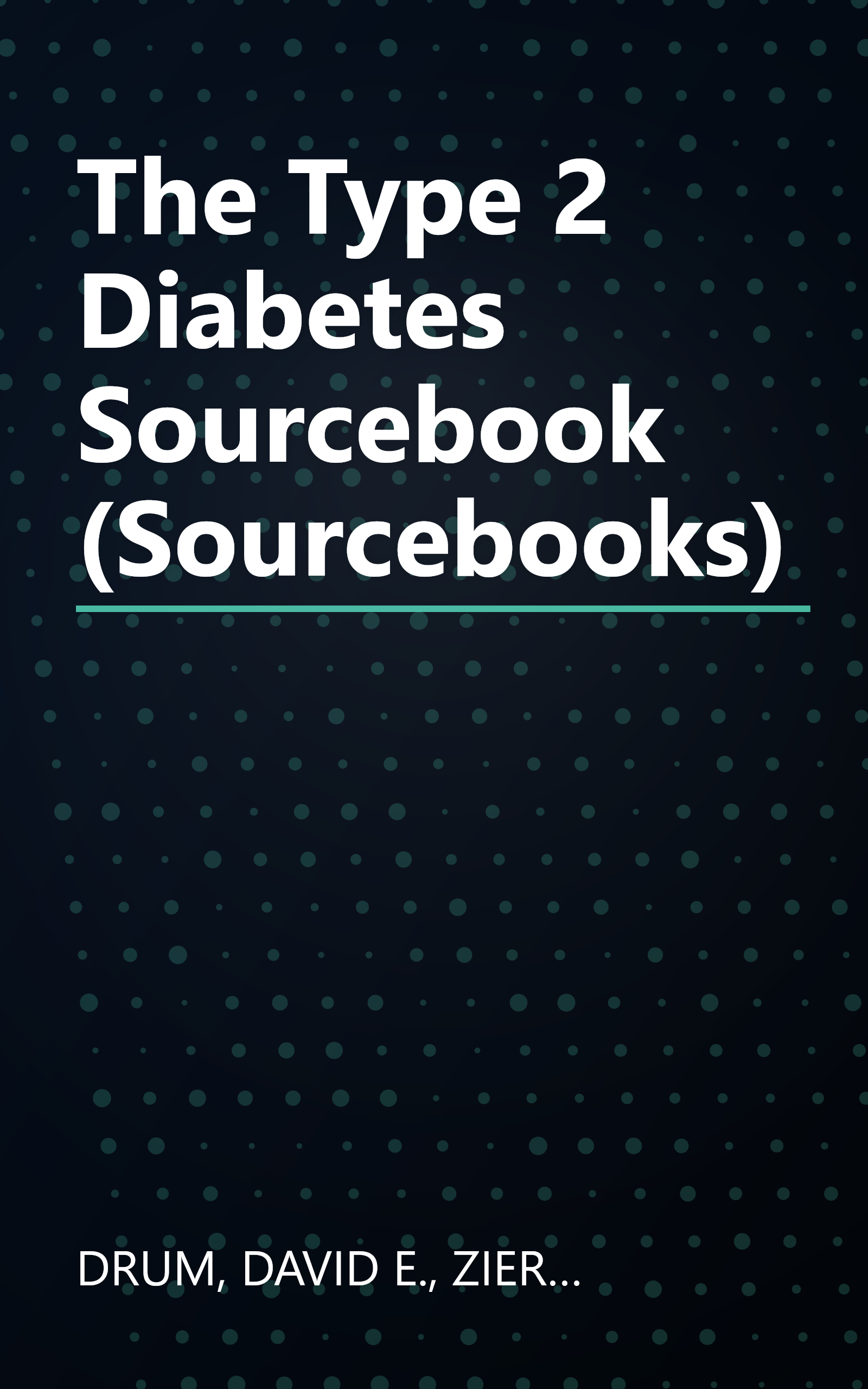 The Type 2 Diabetes Sourcebook (Sourcebooks) book cover