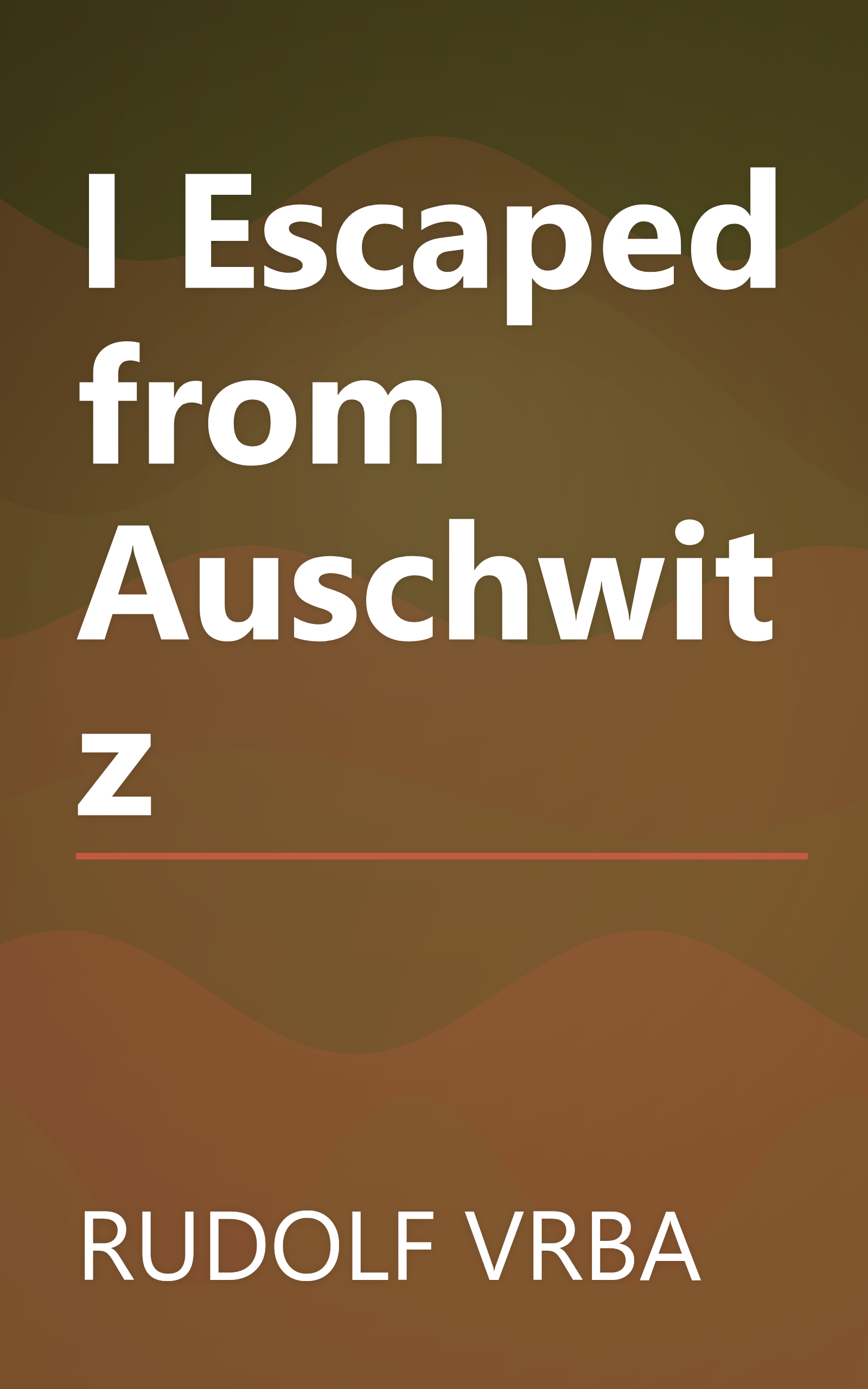 I Escaped from Auschwitz book cover