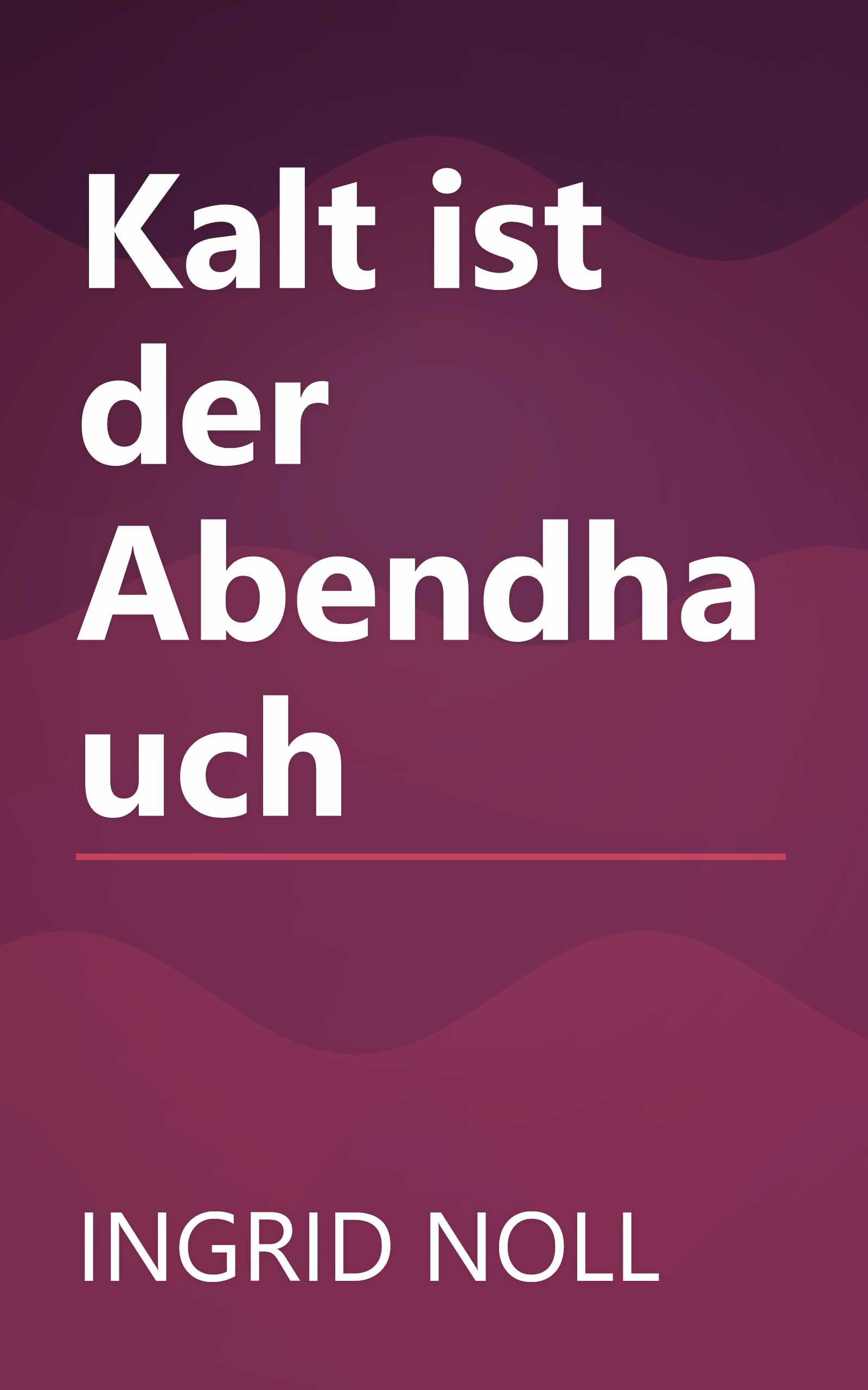 Kalt ist der Abendhauch book cover