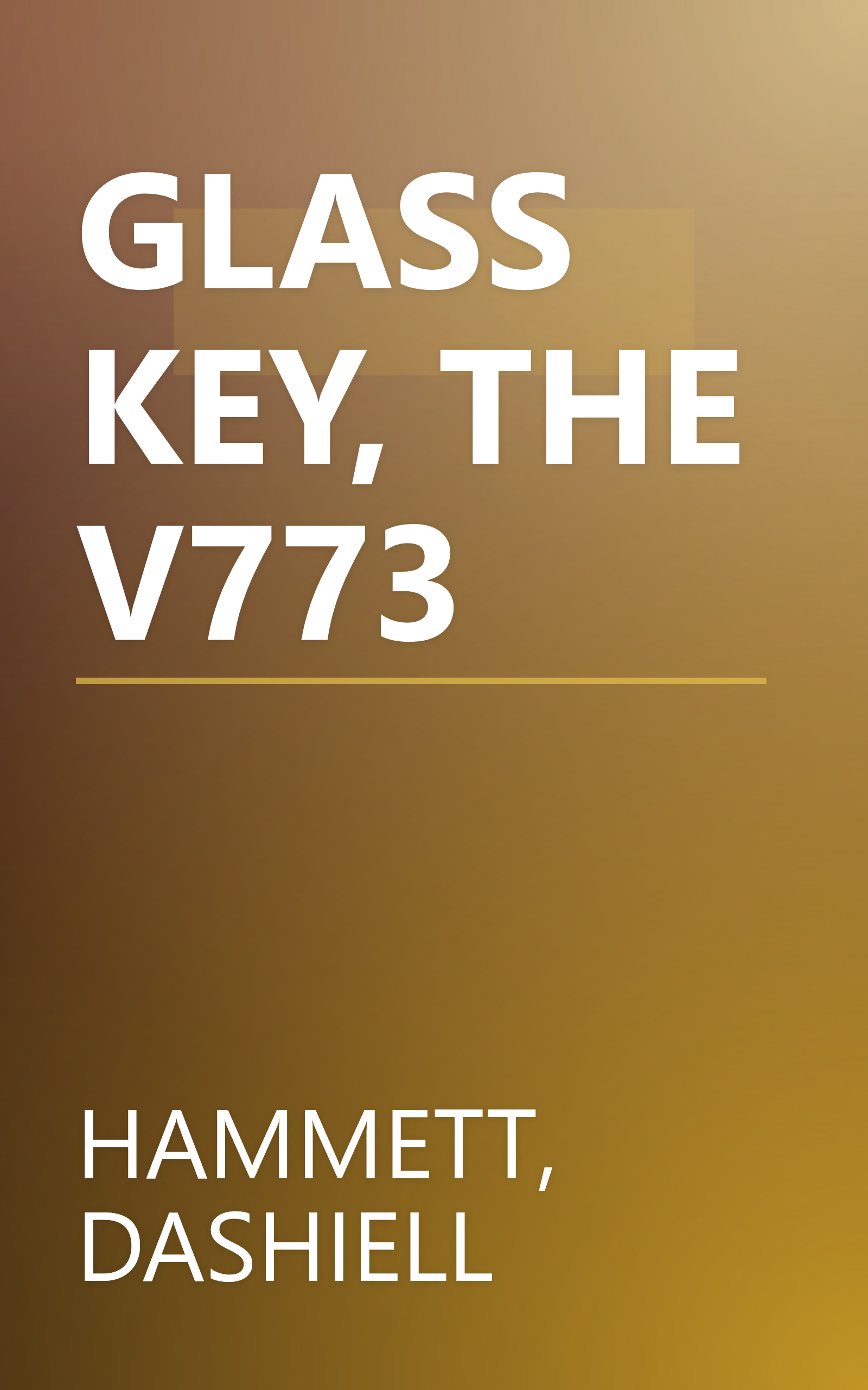 GLASS KEY, THE V773 book cover