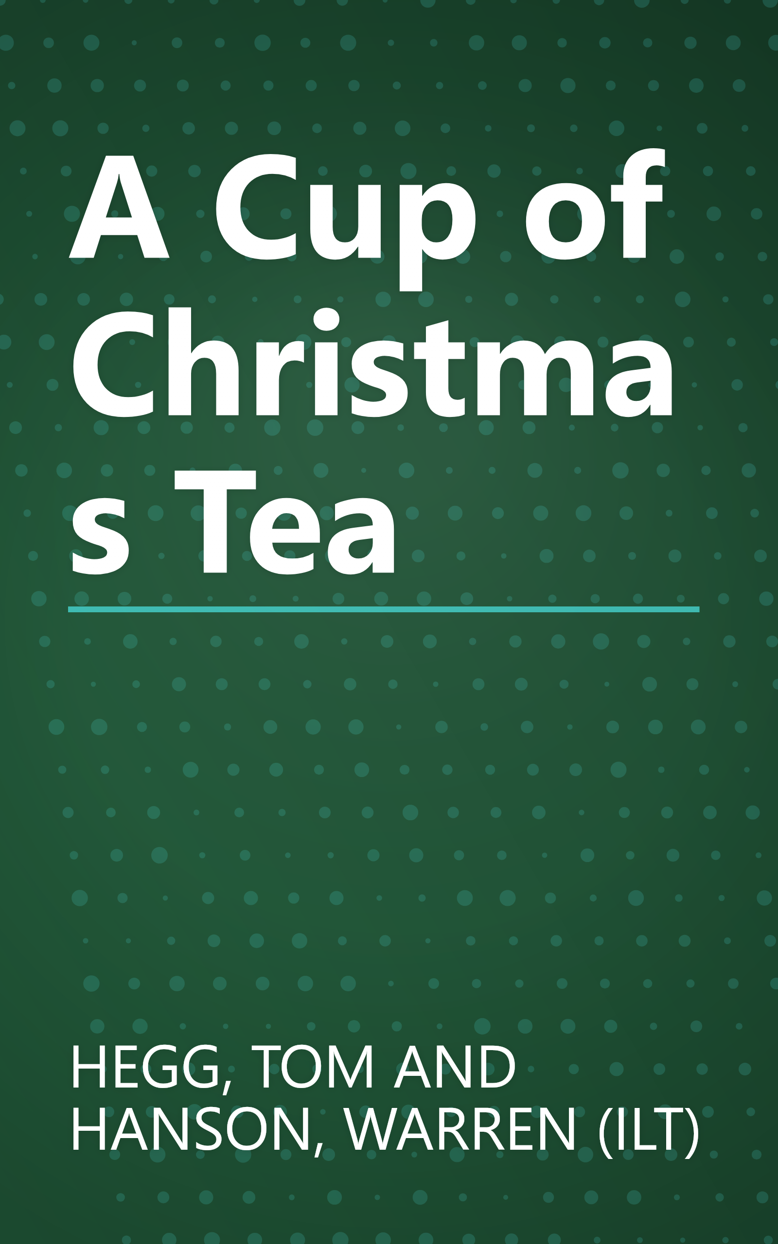 A Cup of Christmas Tea book cover