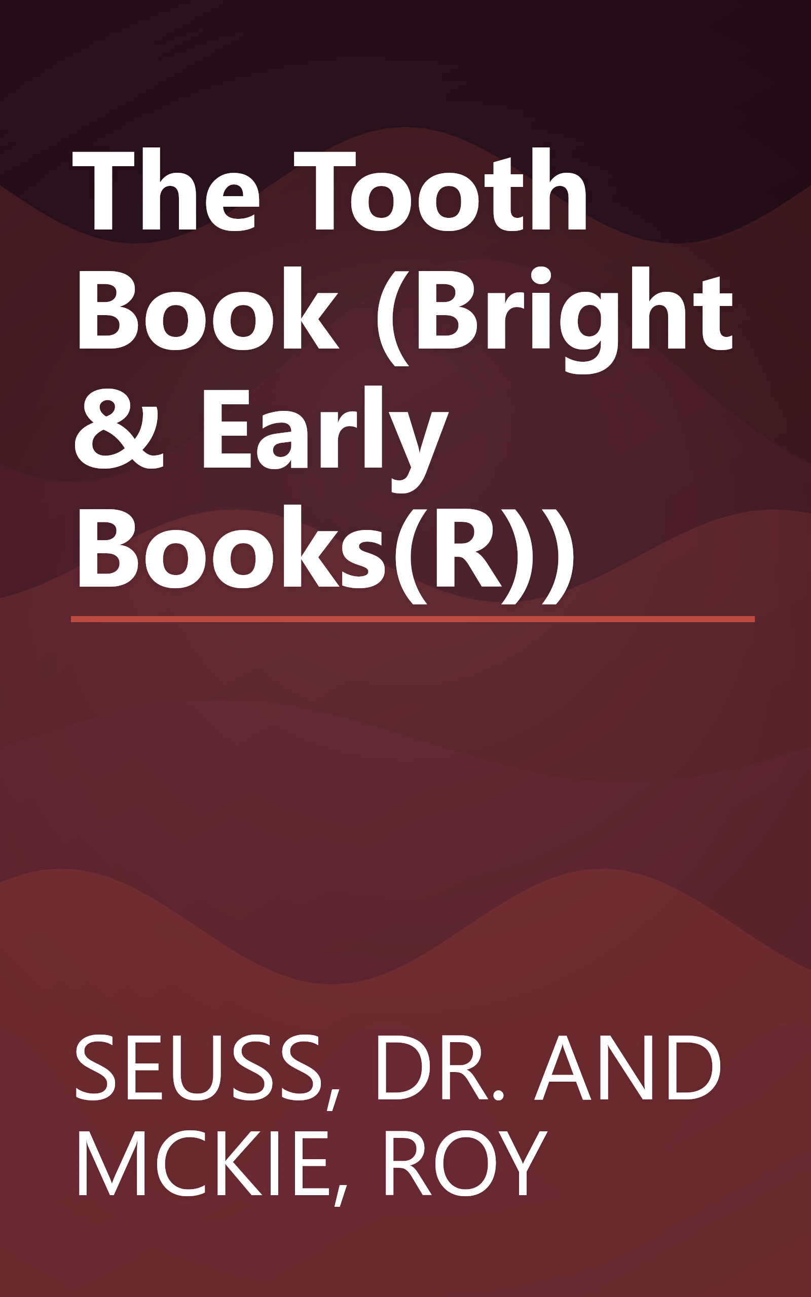 The Tooth Book (Bright & Early Books(R)) book cover