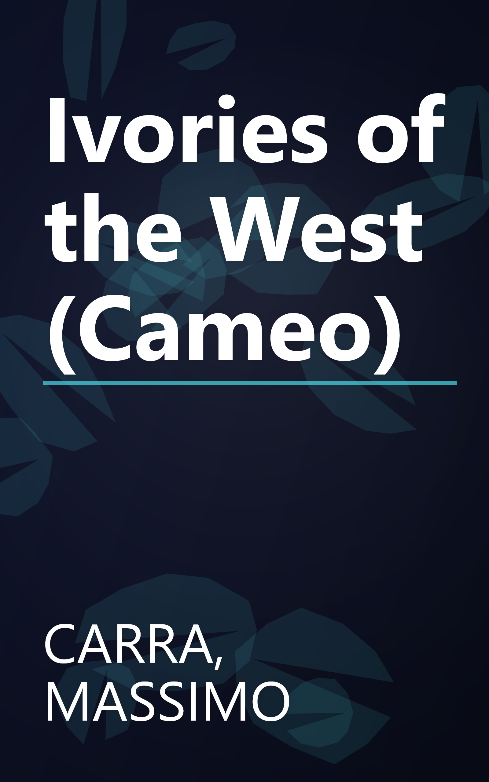 Ivories of the West (Cameo) book cover