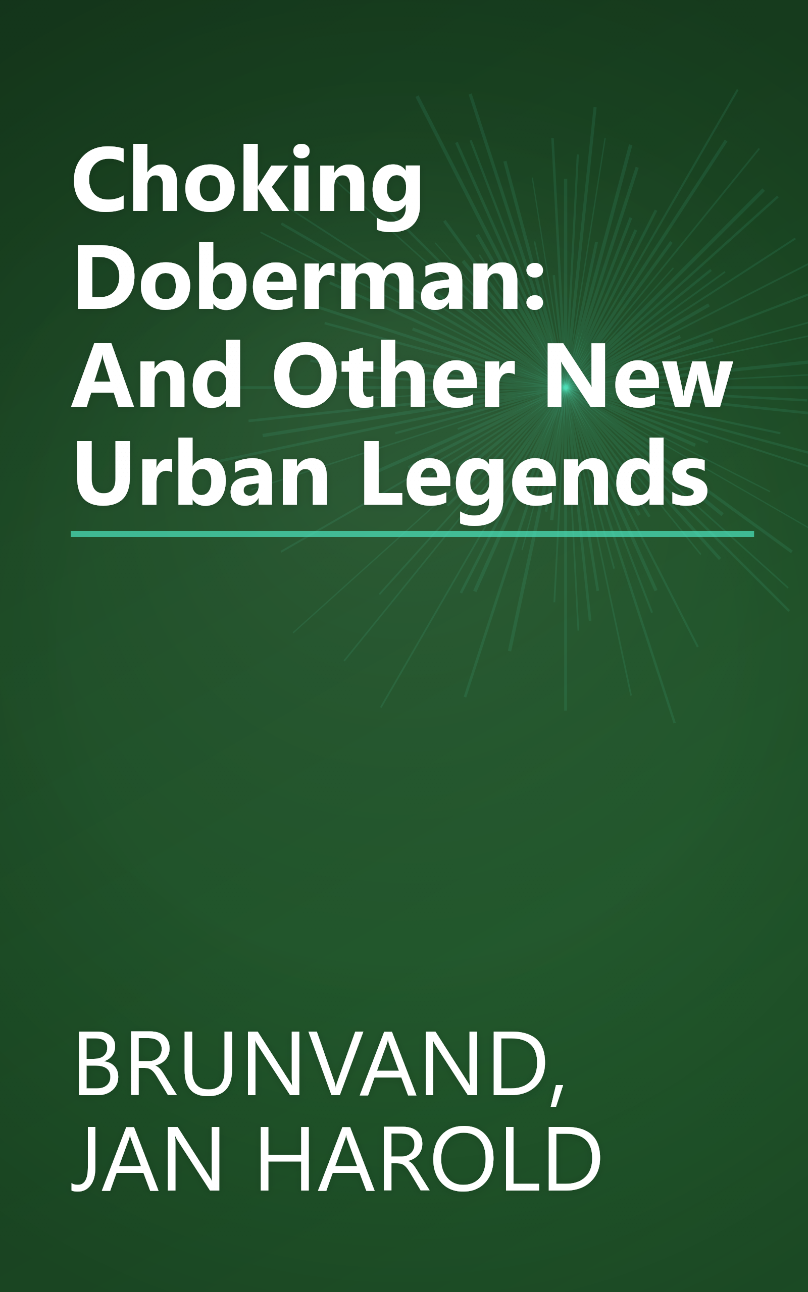 Choking Doberman: And Other New Urban Legends book cover