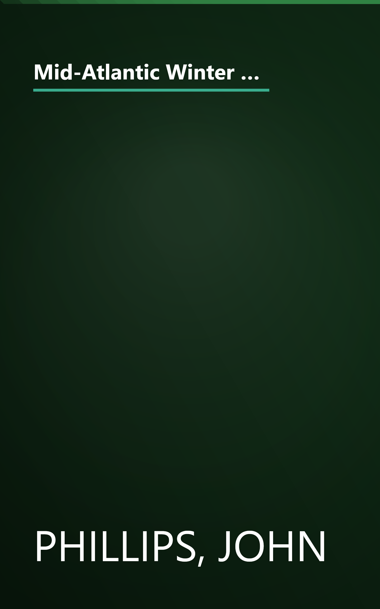 Mid-Atlantic Winter Sports Guide: The Complete Guide to DownhillSkiing, Snowboarding, Cross-country Skiing, Snow Tubing, and More Throughout the Mid-Atlantic Region book cover