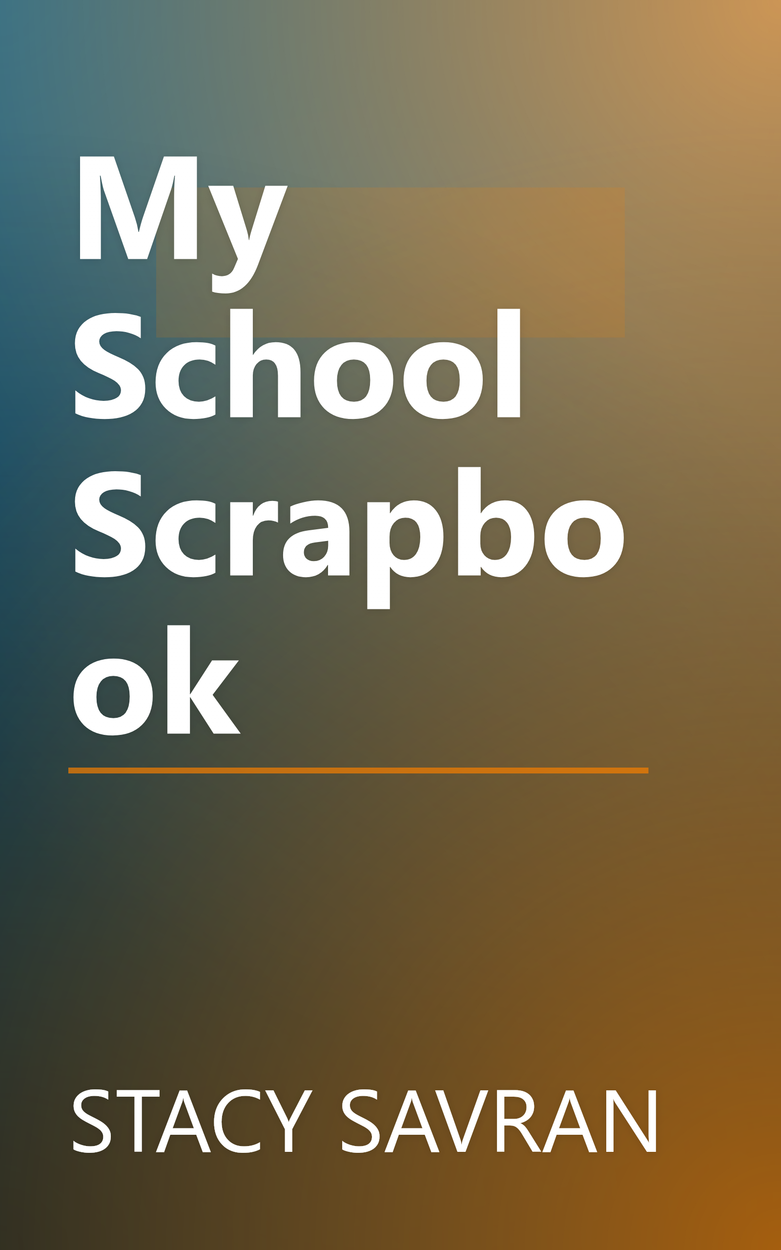 My School Scrapbook book cover