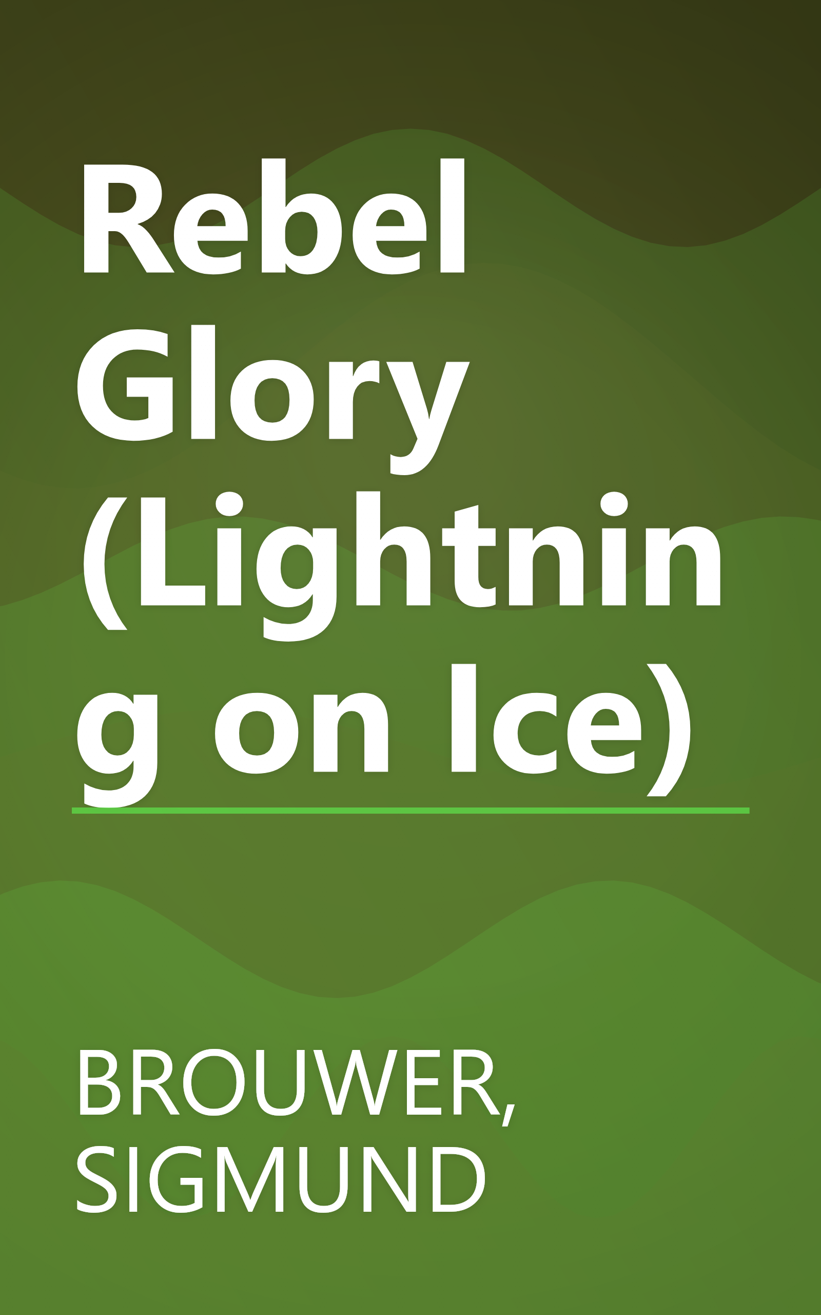 Rebel Glory (Lightning on Ice) book cover