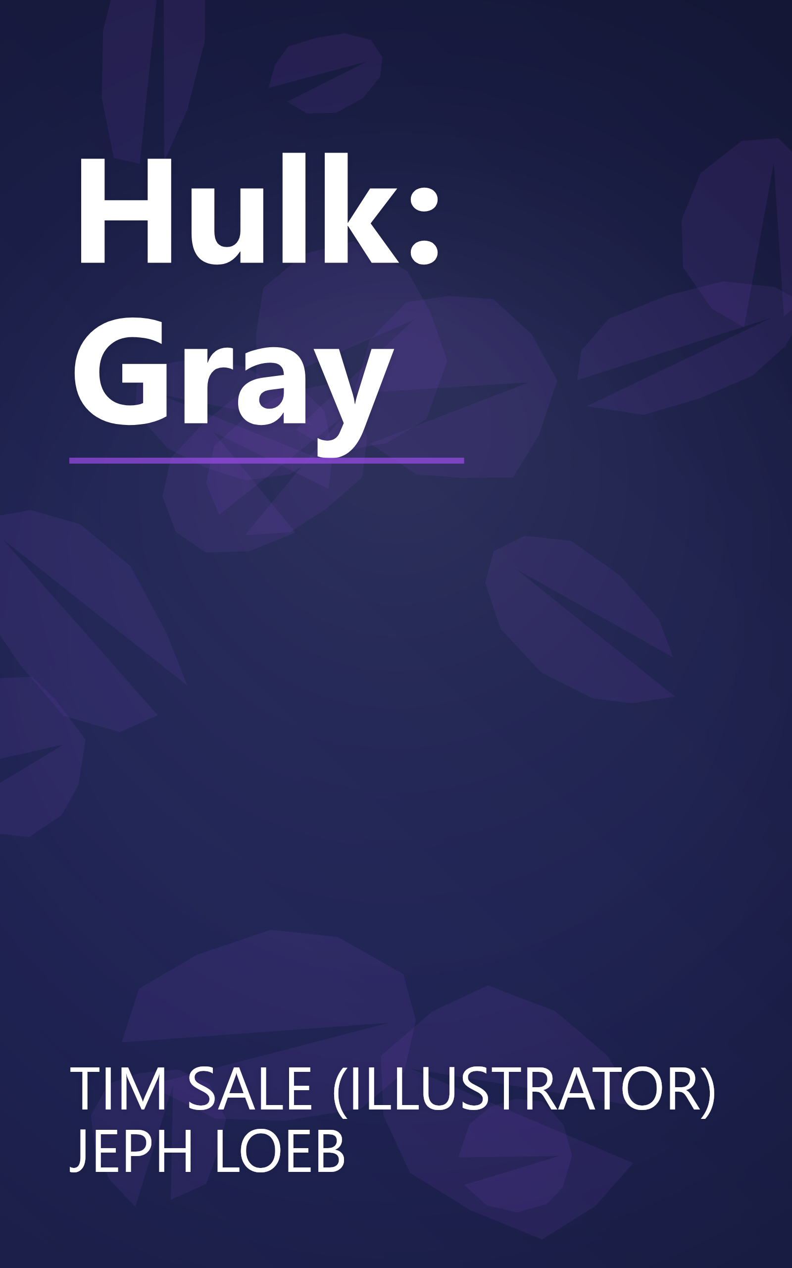 Hulk: Gray book cover