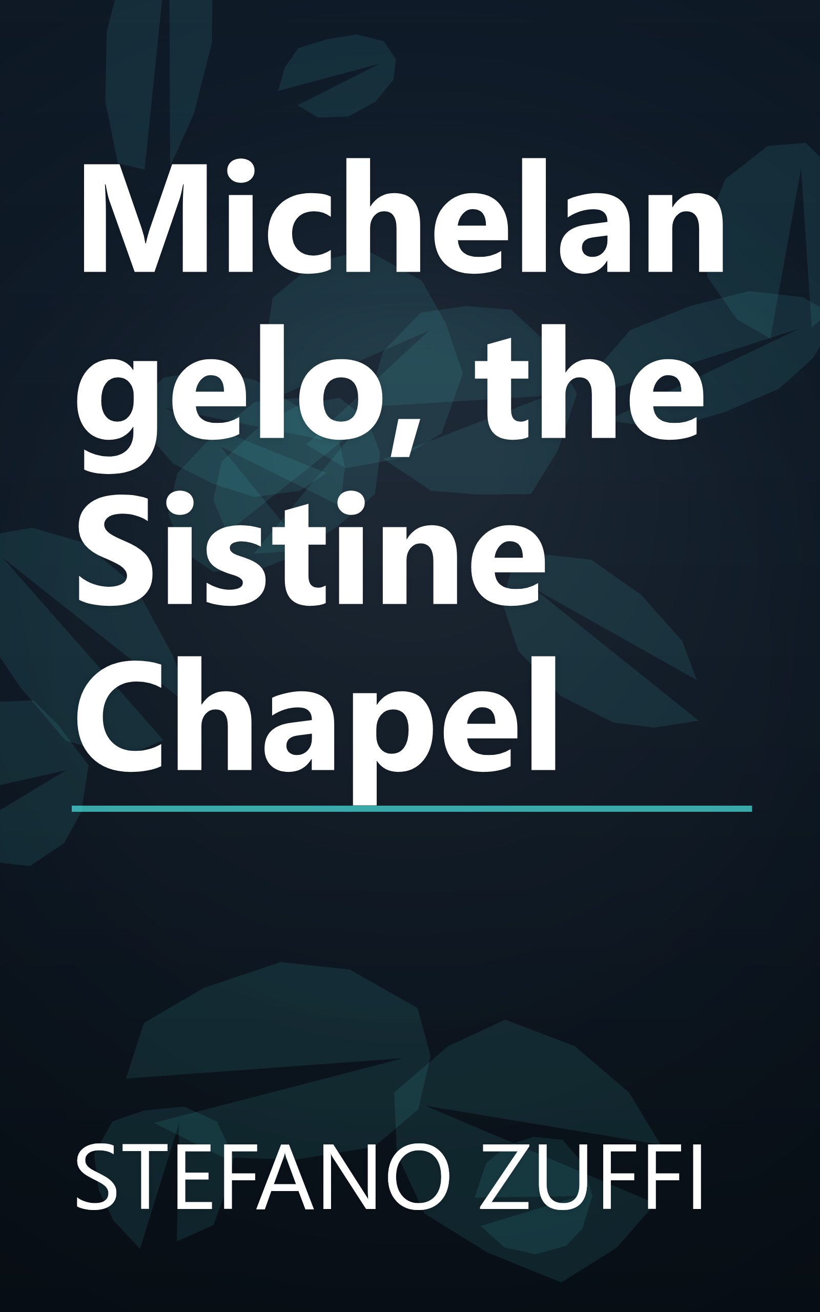 Michelangelo, the Sistine Chapel book cover