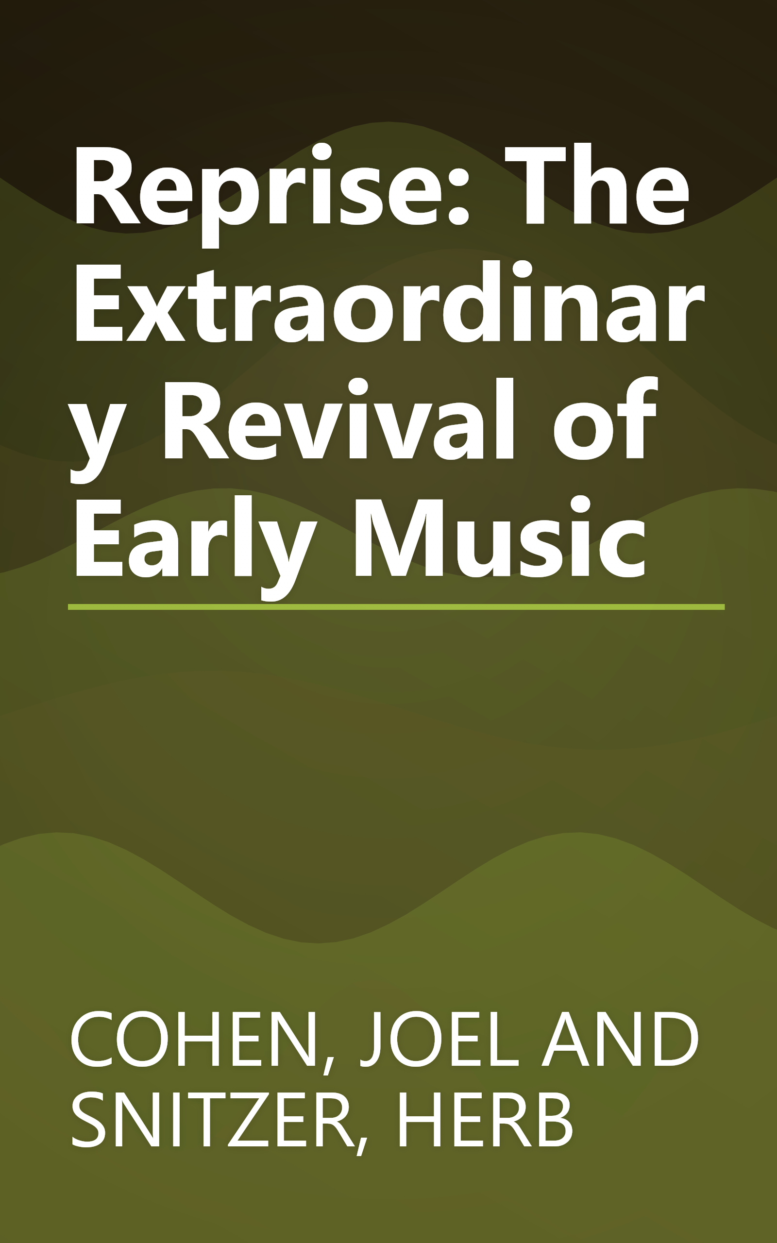 Reprise: The Extraordinary Revival of Early Music book cover