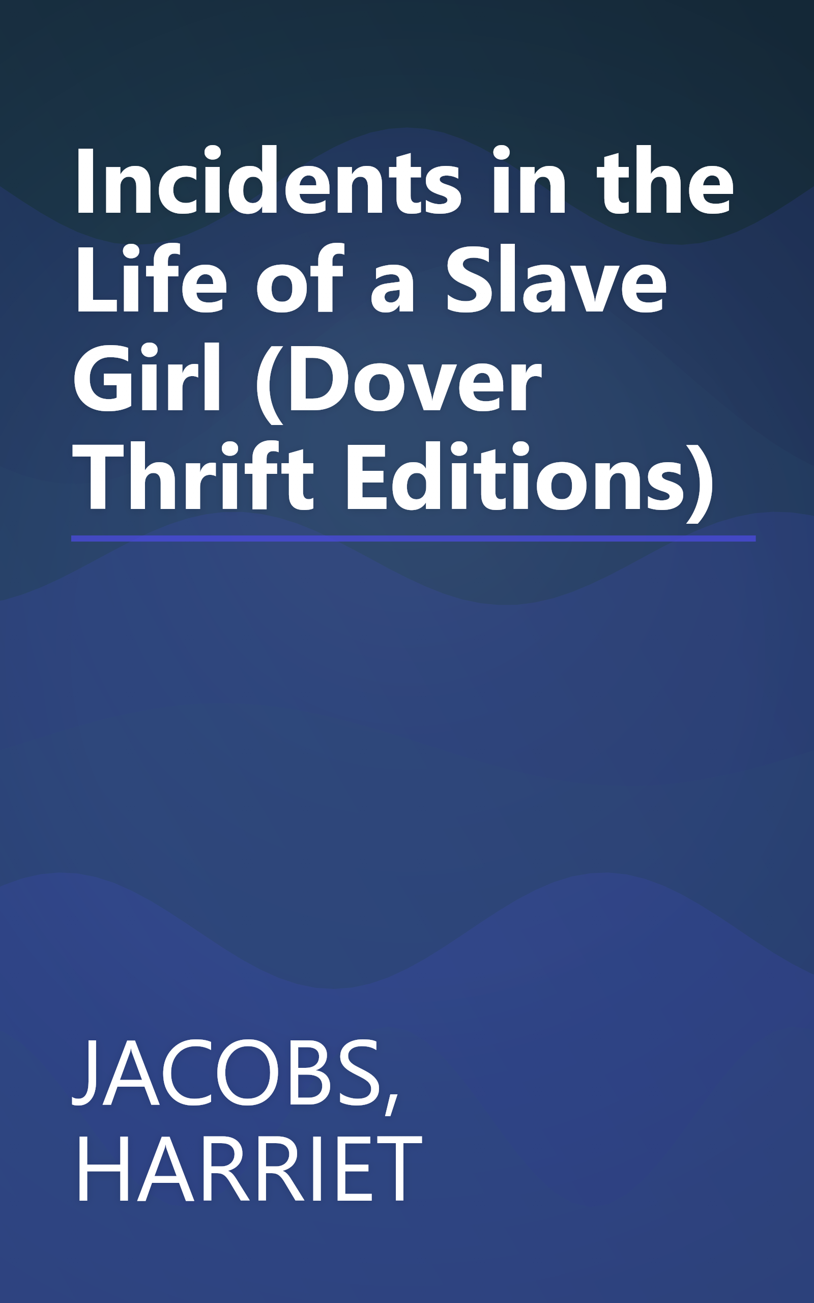 Incidents in the Life of a Slave Girl (Dover Thrift Editions) book cover