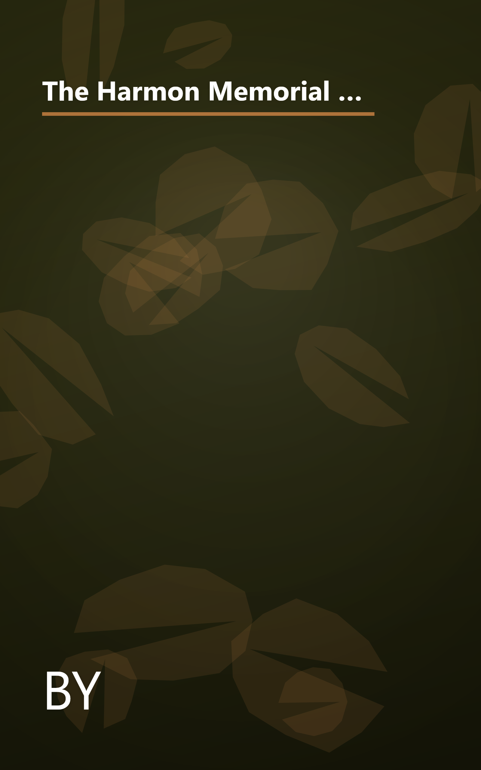 The Harmon Memorial Lectures in Military History, 1959-1987: A Collection of the First Thirty Harmon Lectures Given at the United States Air Force Academy (Special Studies) book cover