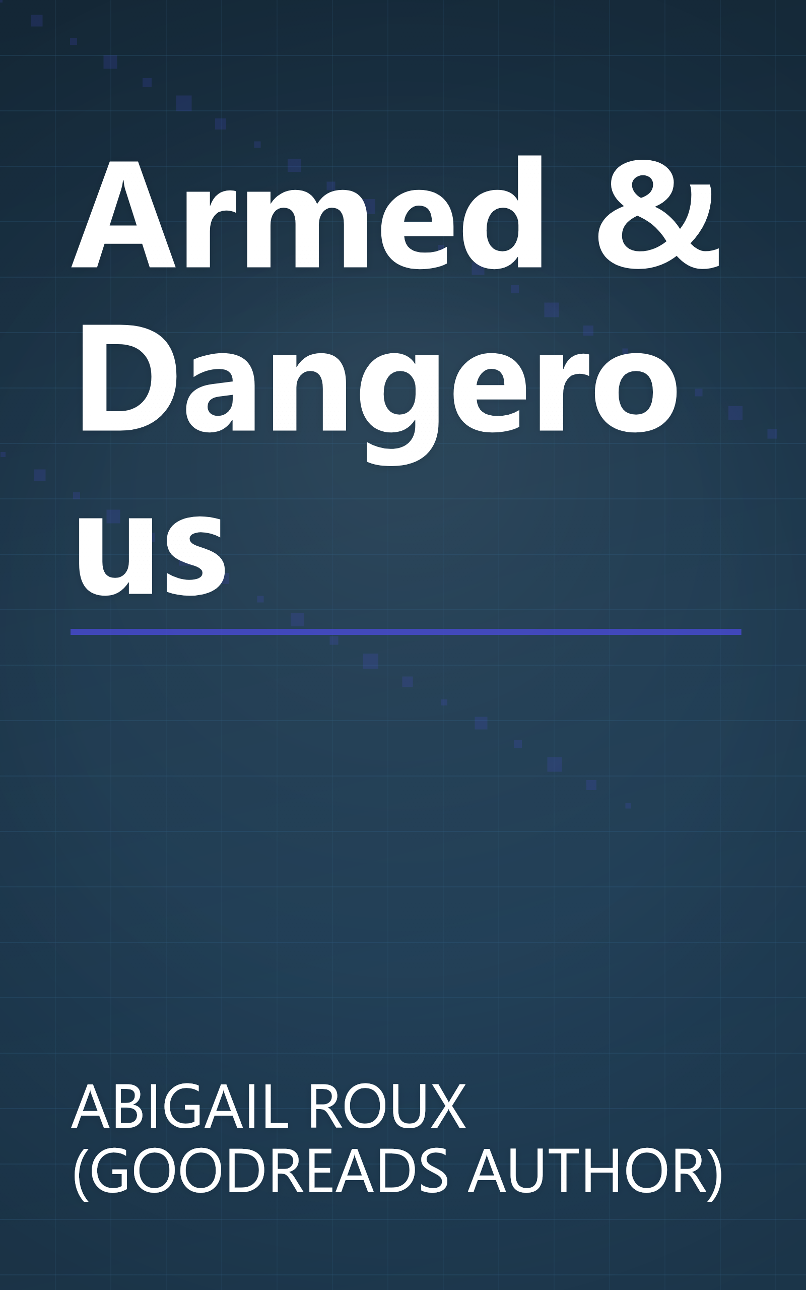 Armed & Dangerous book cover