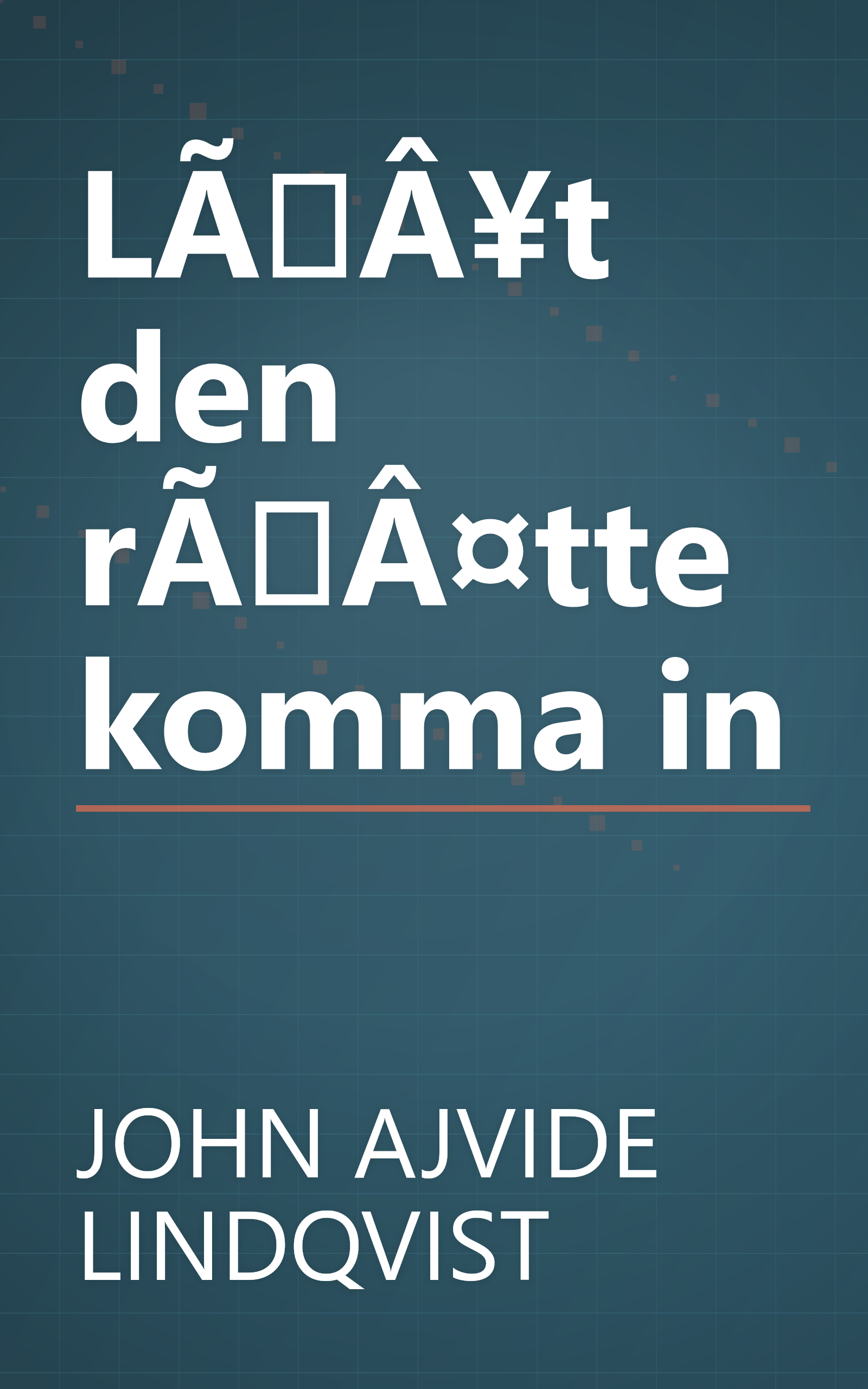 LÃÂ¥t den rÃÂ¤tte komma in book cover