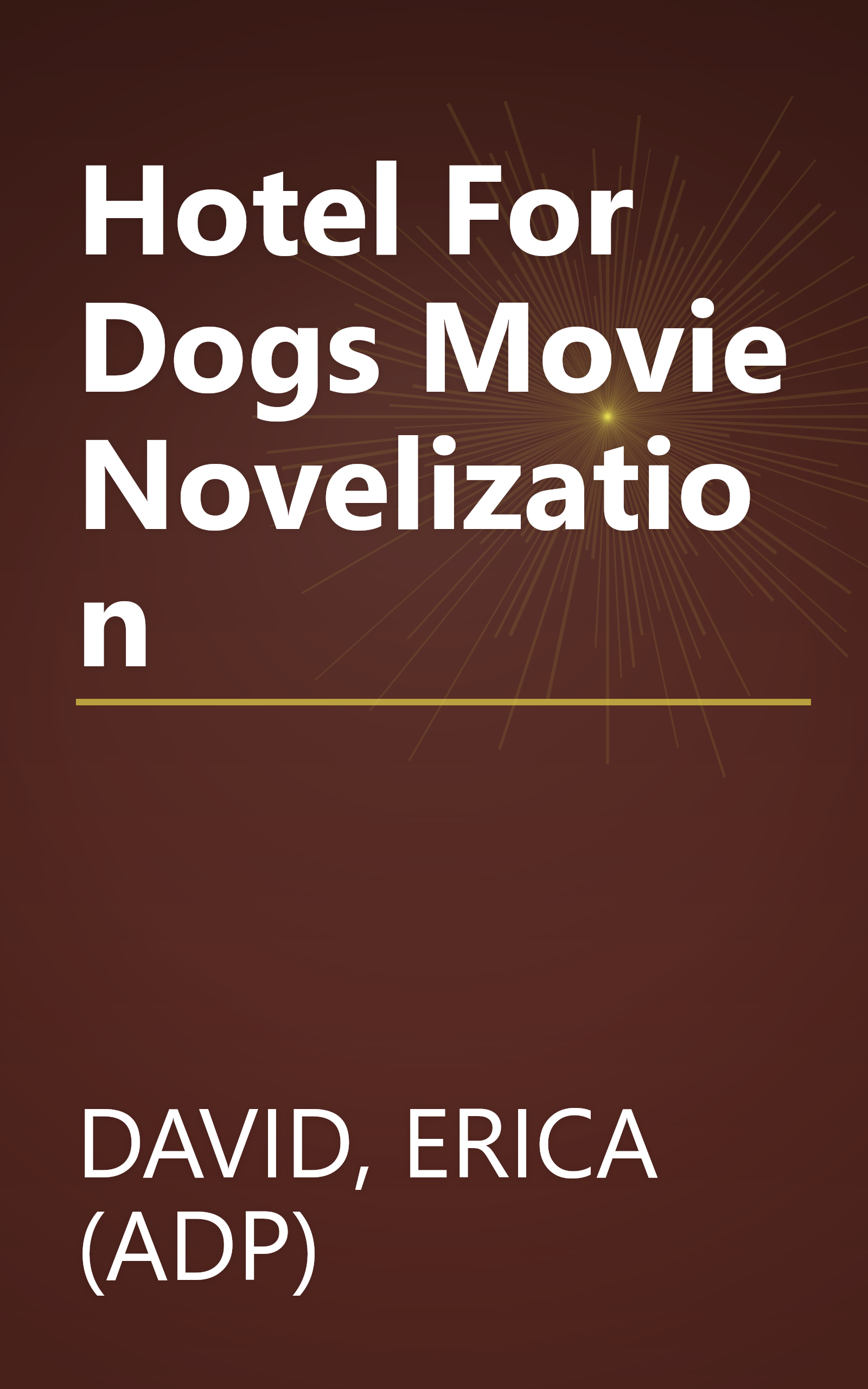 Hotel For Dogs Movie Novelization book cover