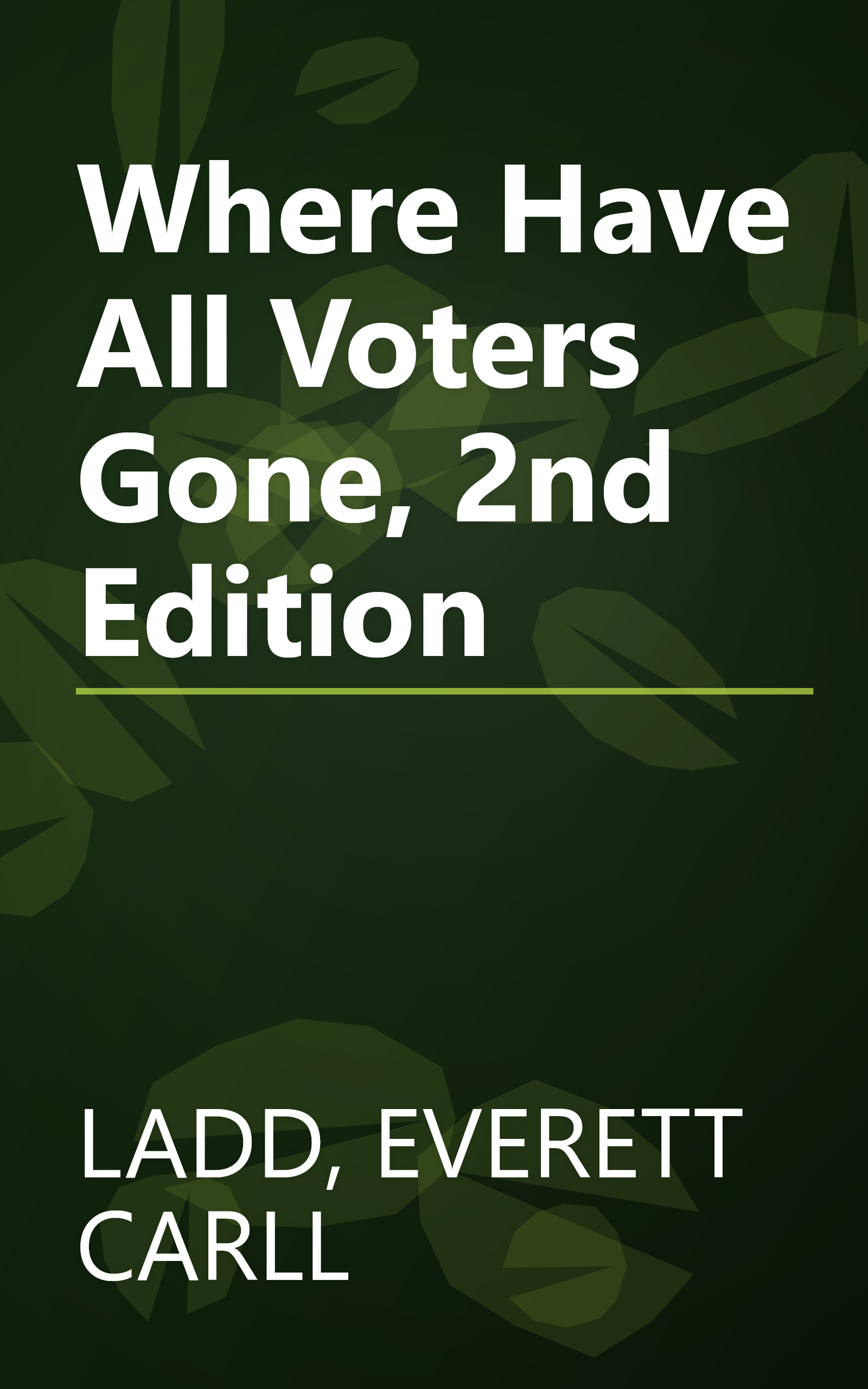 Where Have All Voters Gone, 2nd Edition book cover