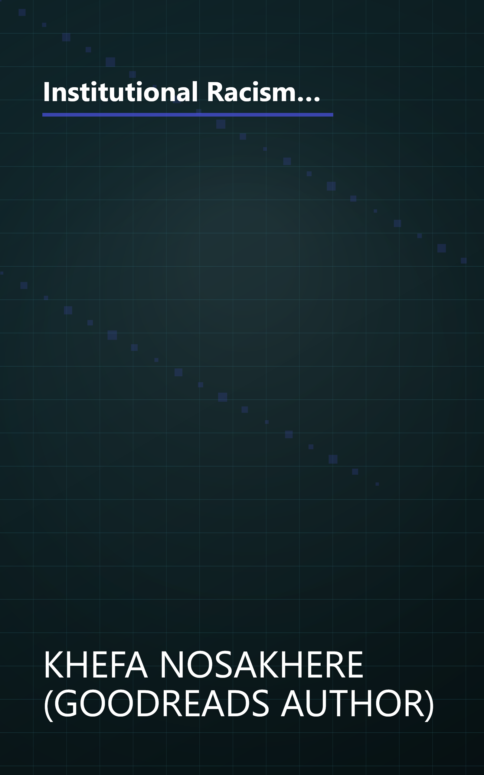 Institutional Racism and the search for African American masculinity and identity in selected works of Richard Wright book cover