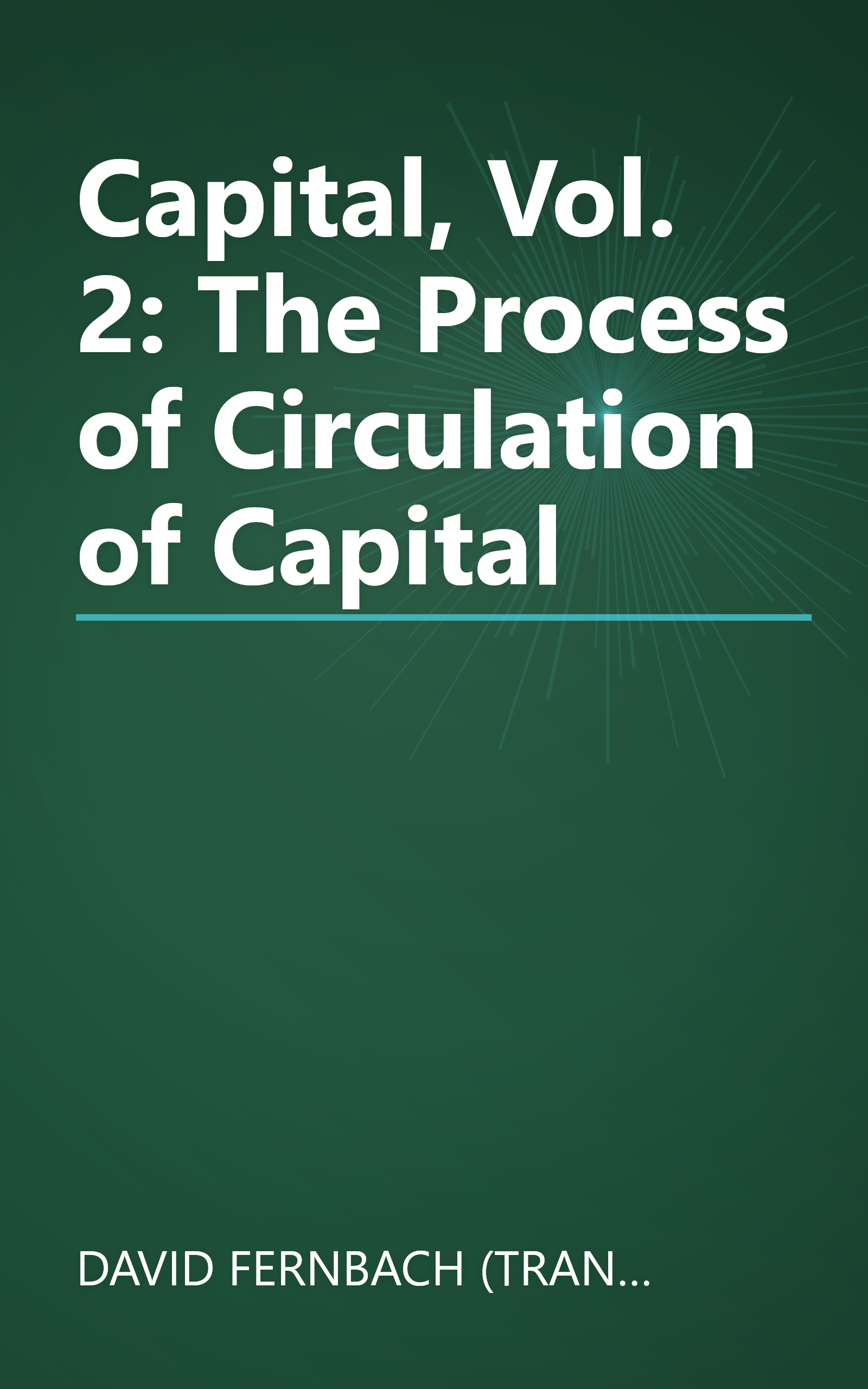 Capital, Vol. 2: The Process of Circulation of Capital book cover