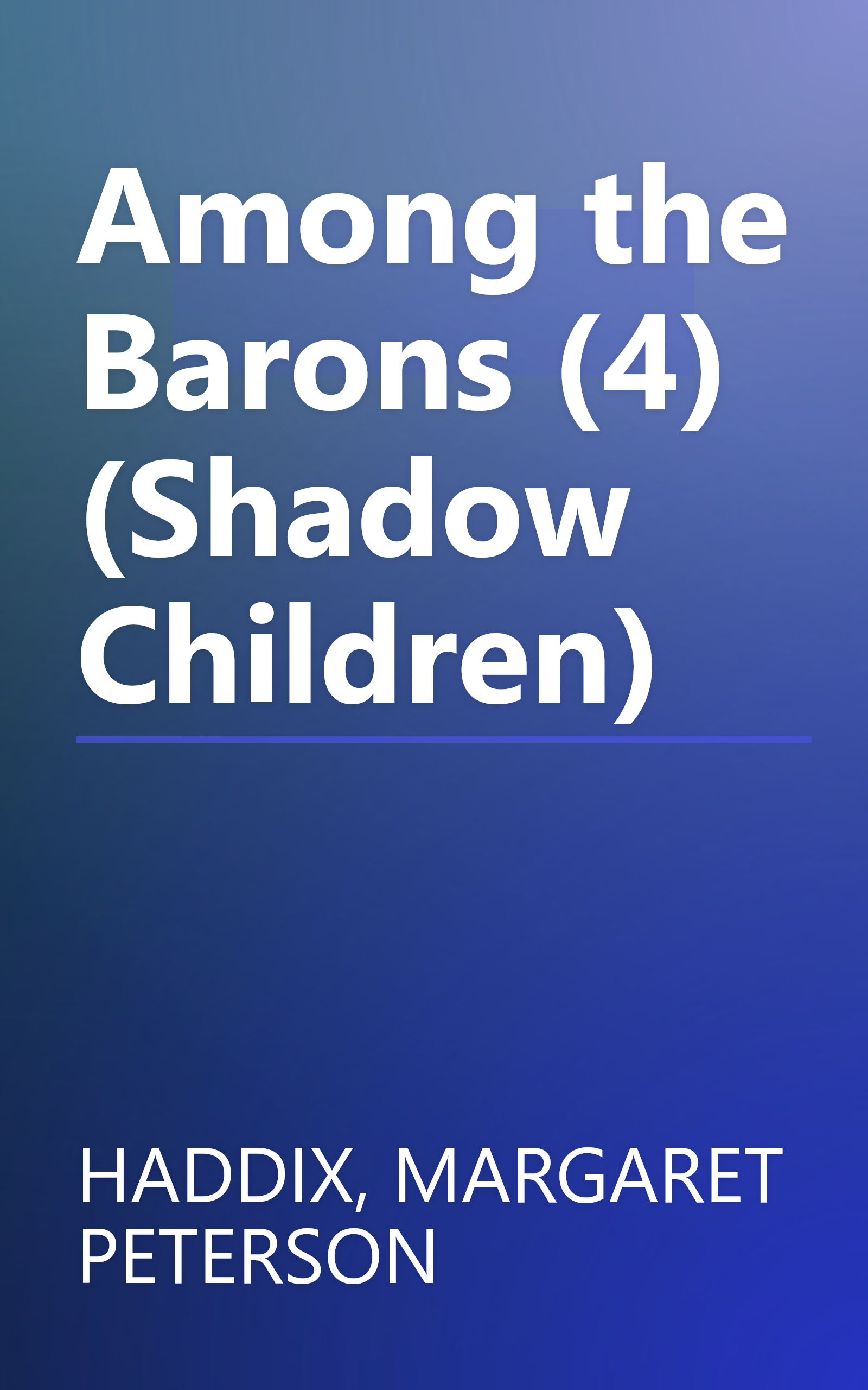 Among the Barons (4) (Shadow Children) book cover