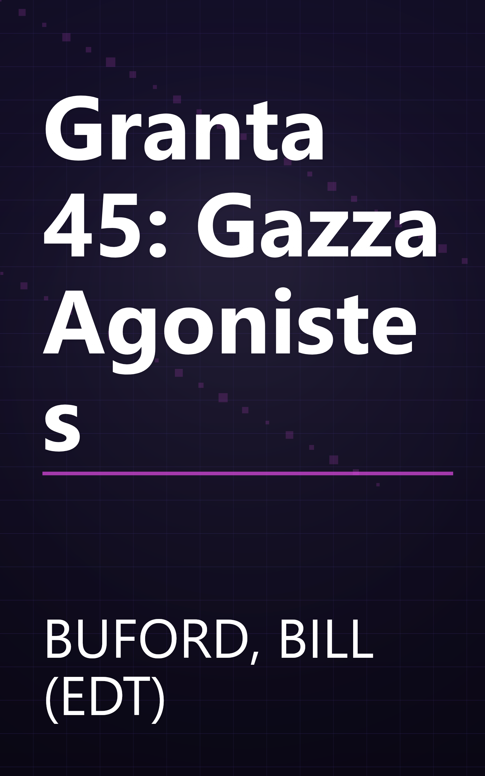 Granta 45: Gazza Agonistes book cover