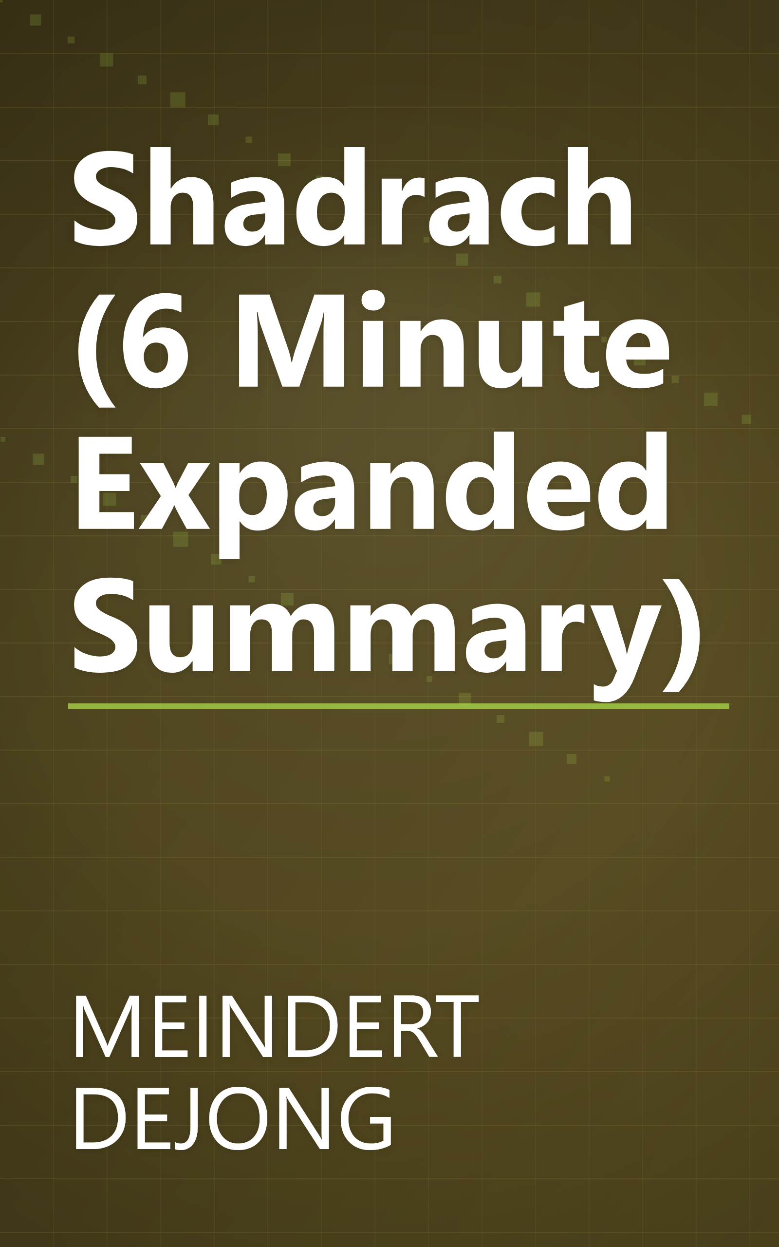 Shadrach (6 Minute   Expanded Summary) book cover