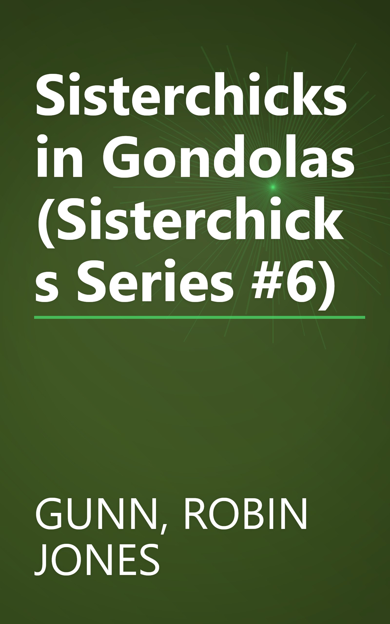 Sisterchicks in Gondolas (Sisterchicks Series #6) book cover