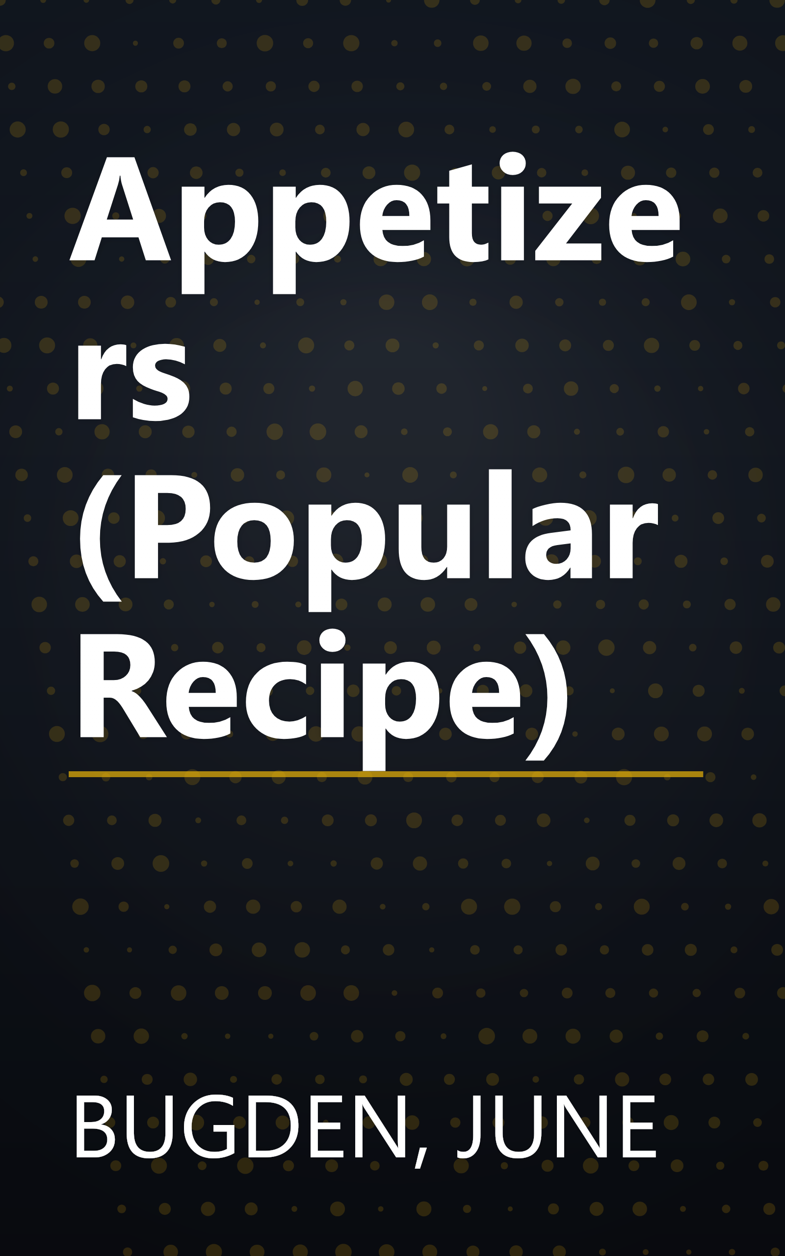 Appetizers (Popular Recipe) book cover