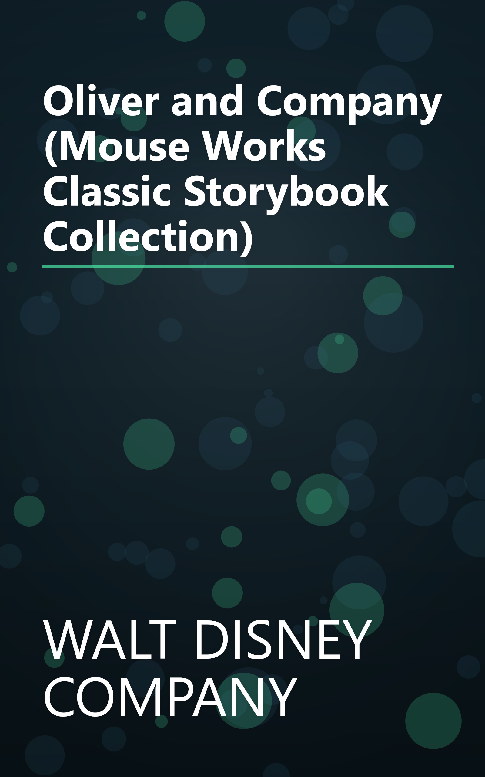 Oliver and Company (Mouse Works Classic Storybook Collection) book cover