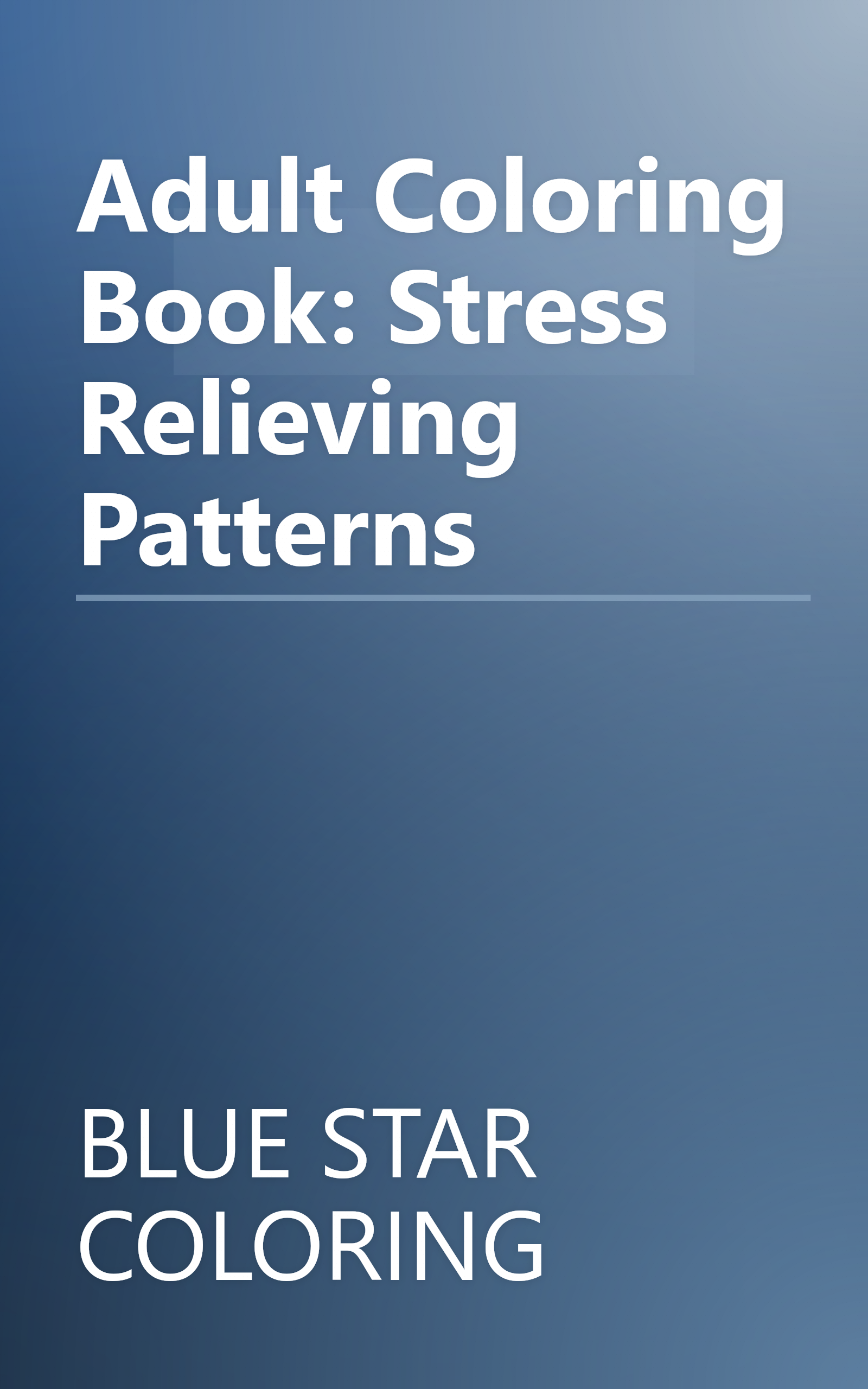 Adult Coloring Book: Stress Relieving Patterns book cover