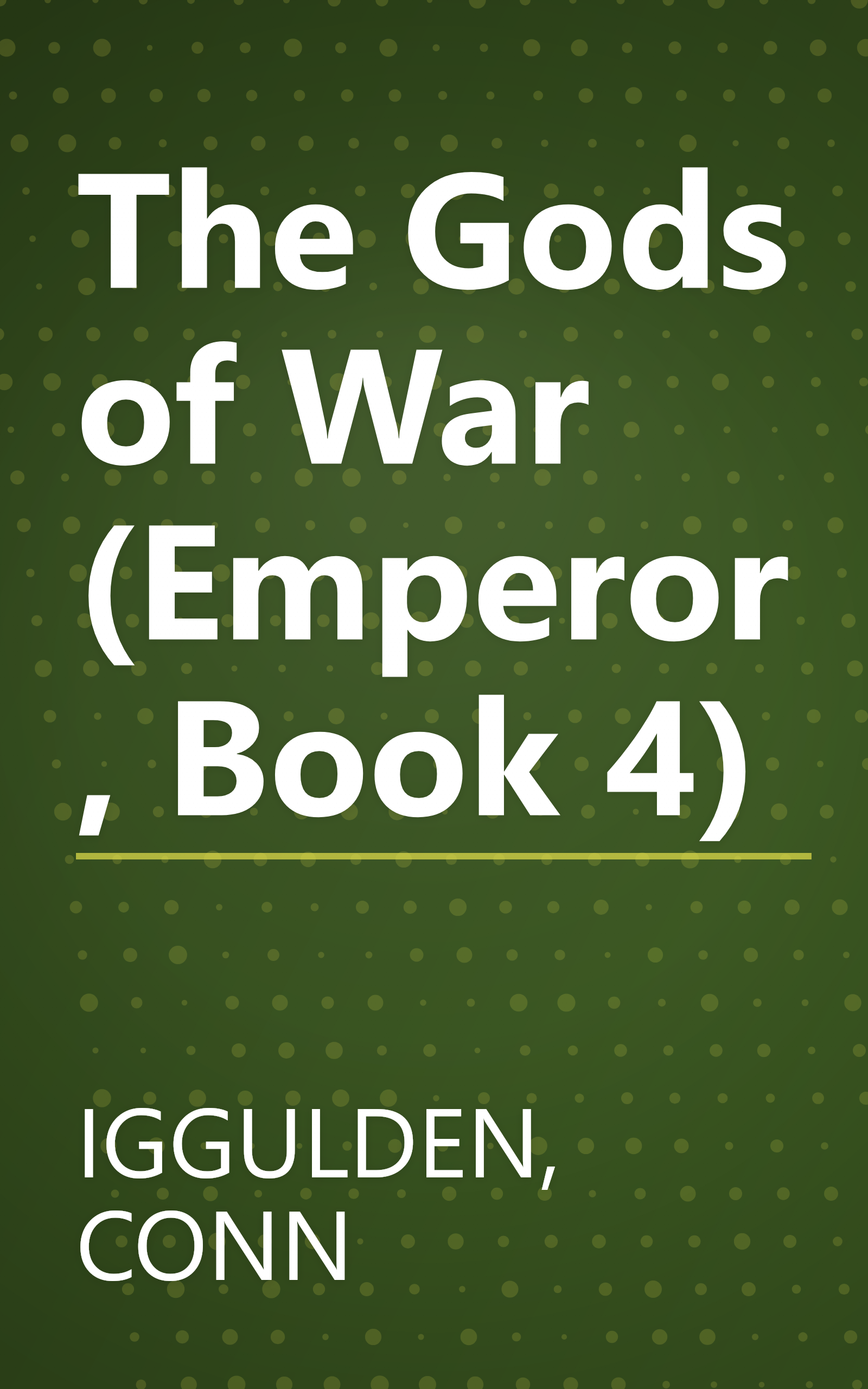 The Gods of War (Emperor, Book 4) book cover