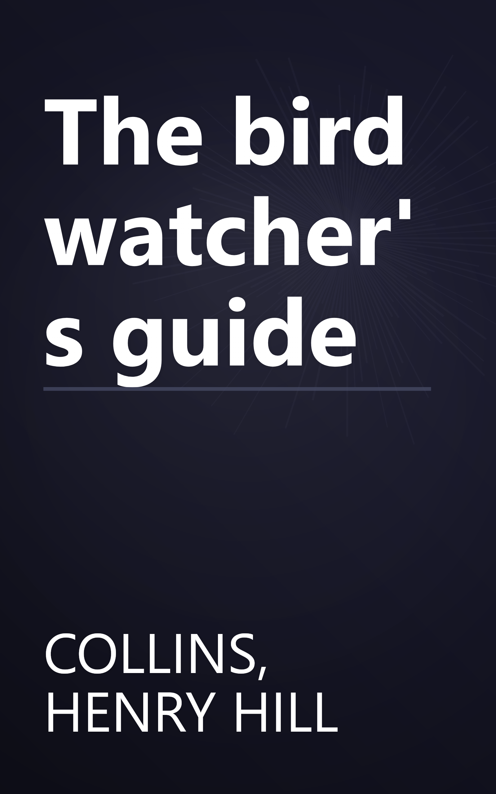 The bird watcher's guide book cover