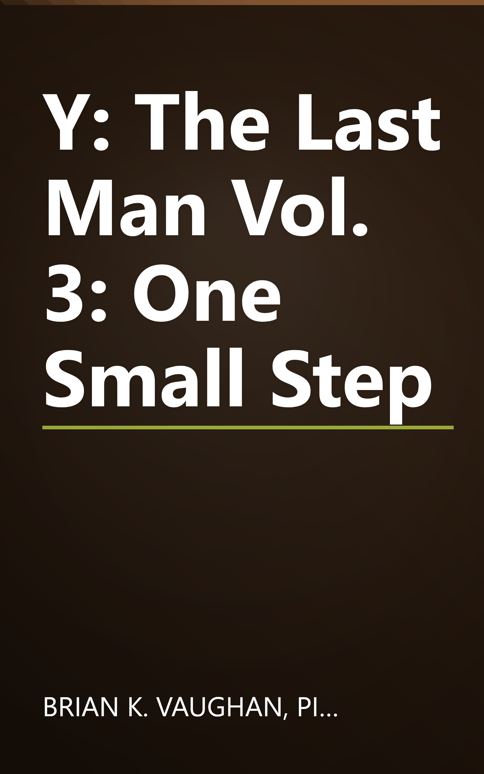 Y: The Last Man Vol. 3: One Small Step book cover