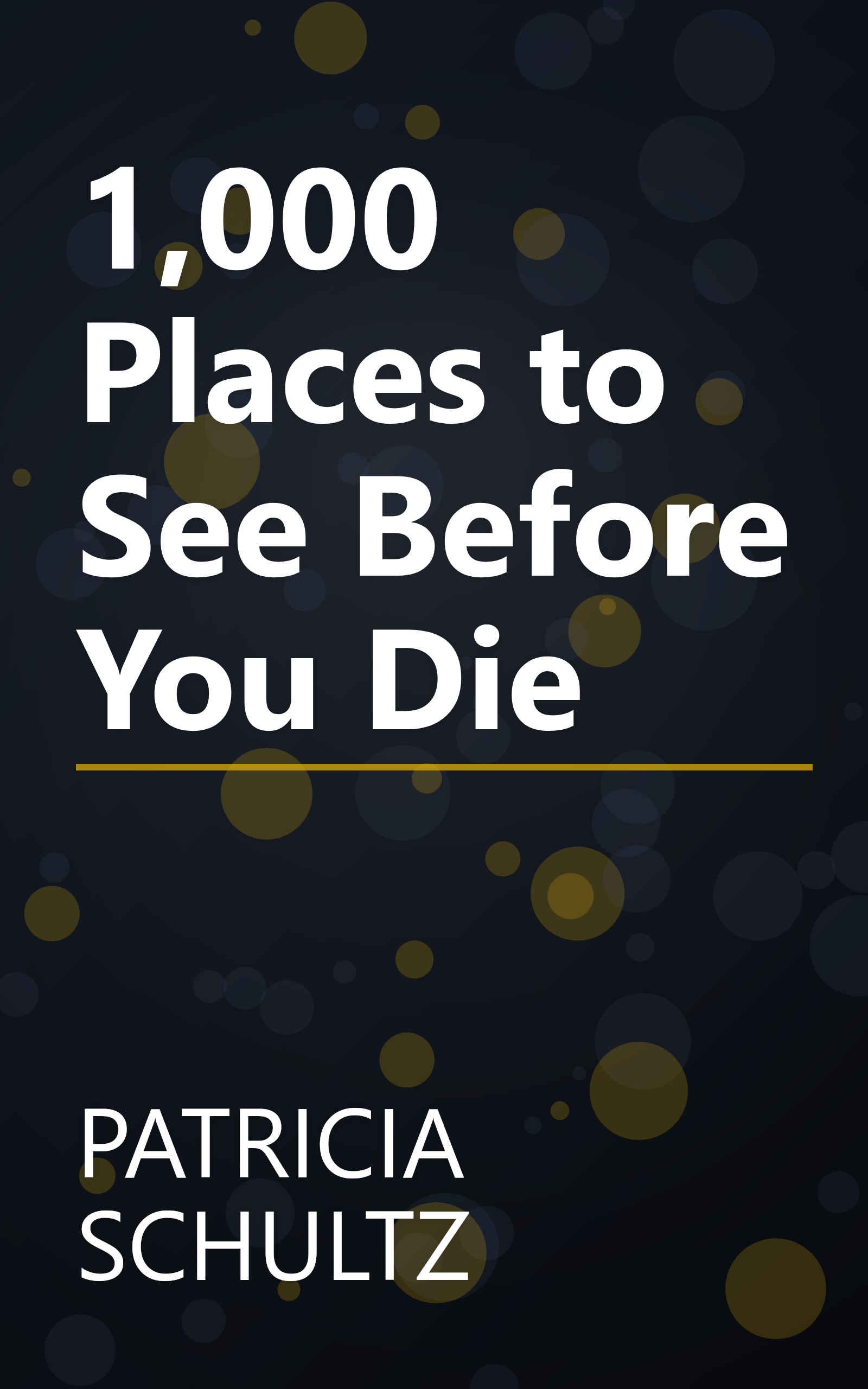 1,000 Places to See Before You Die book cover
