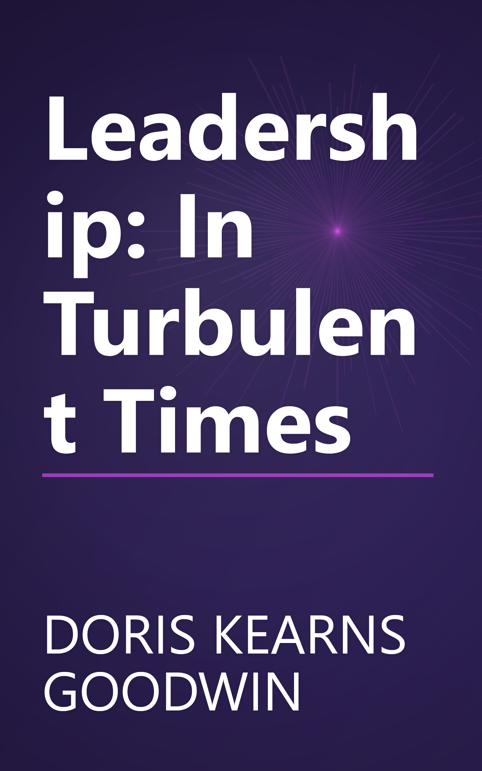Leadership: In Turbulent Times book cover