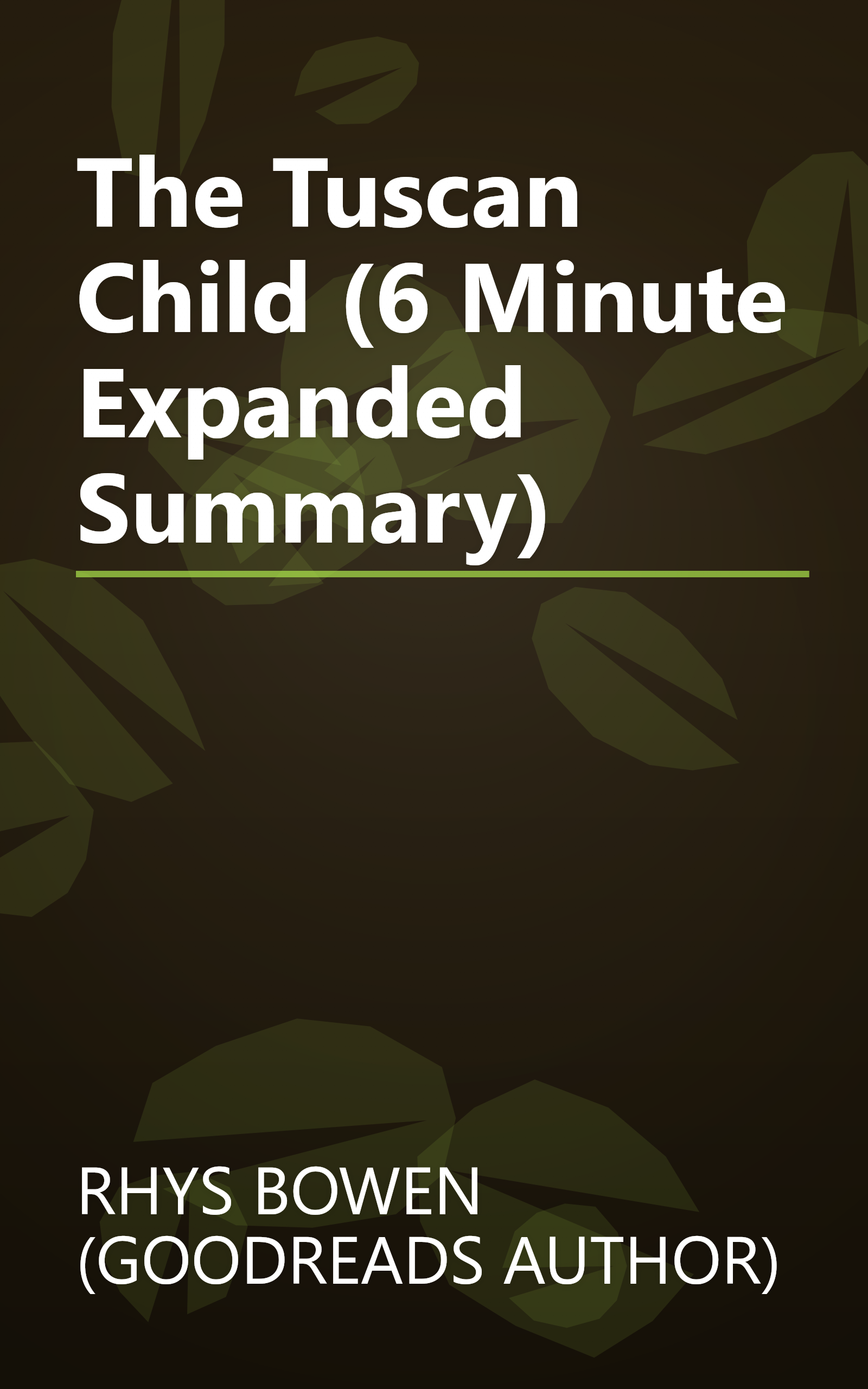 The Tuscan Child (6 Minute   Expanded Summary) book cover