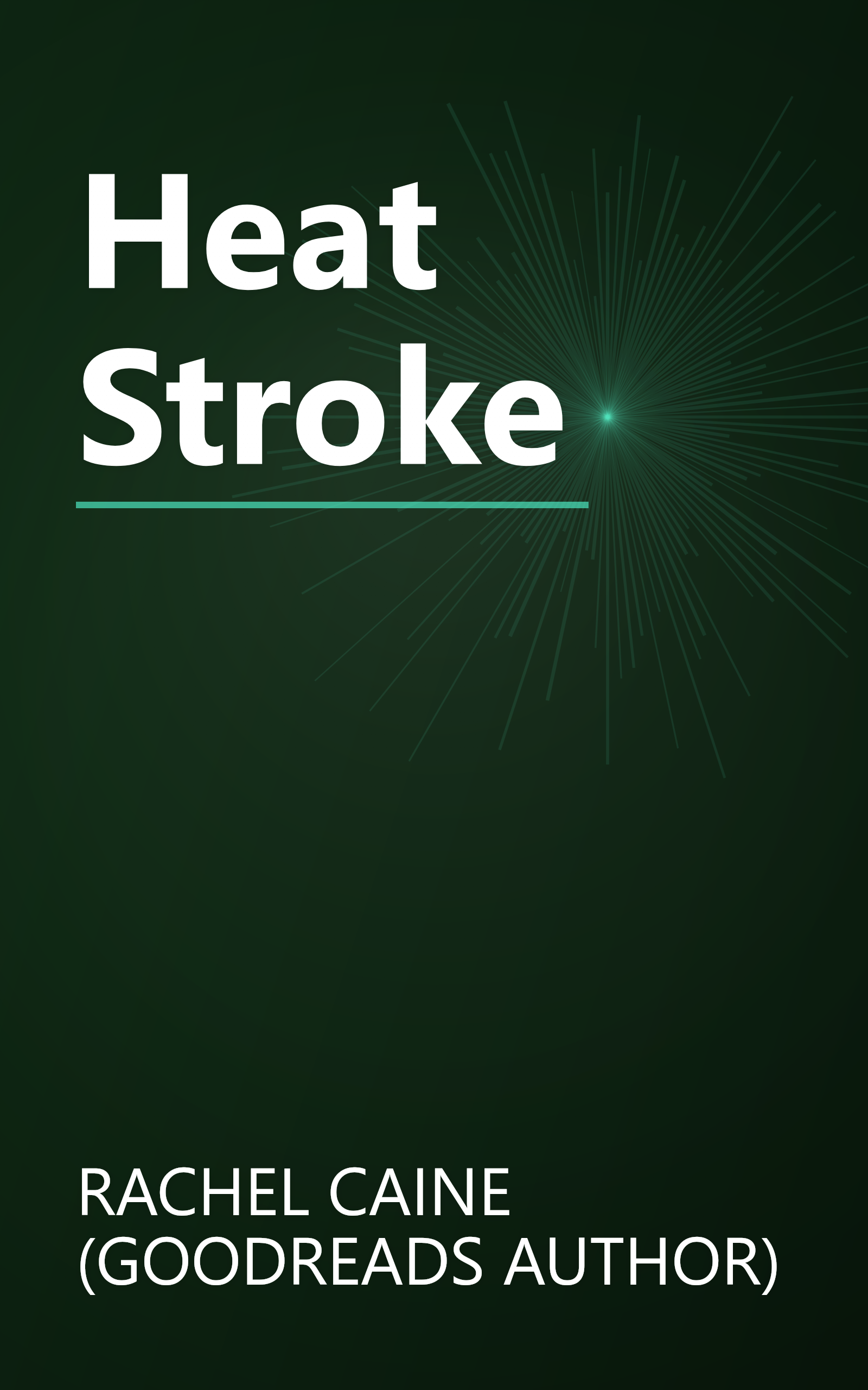 Heat Stroke book cover