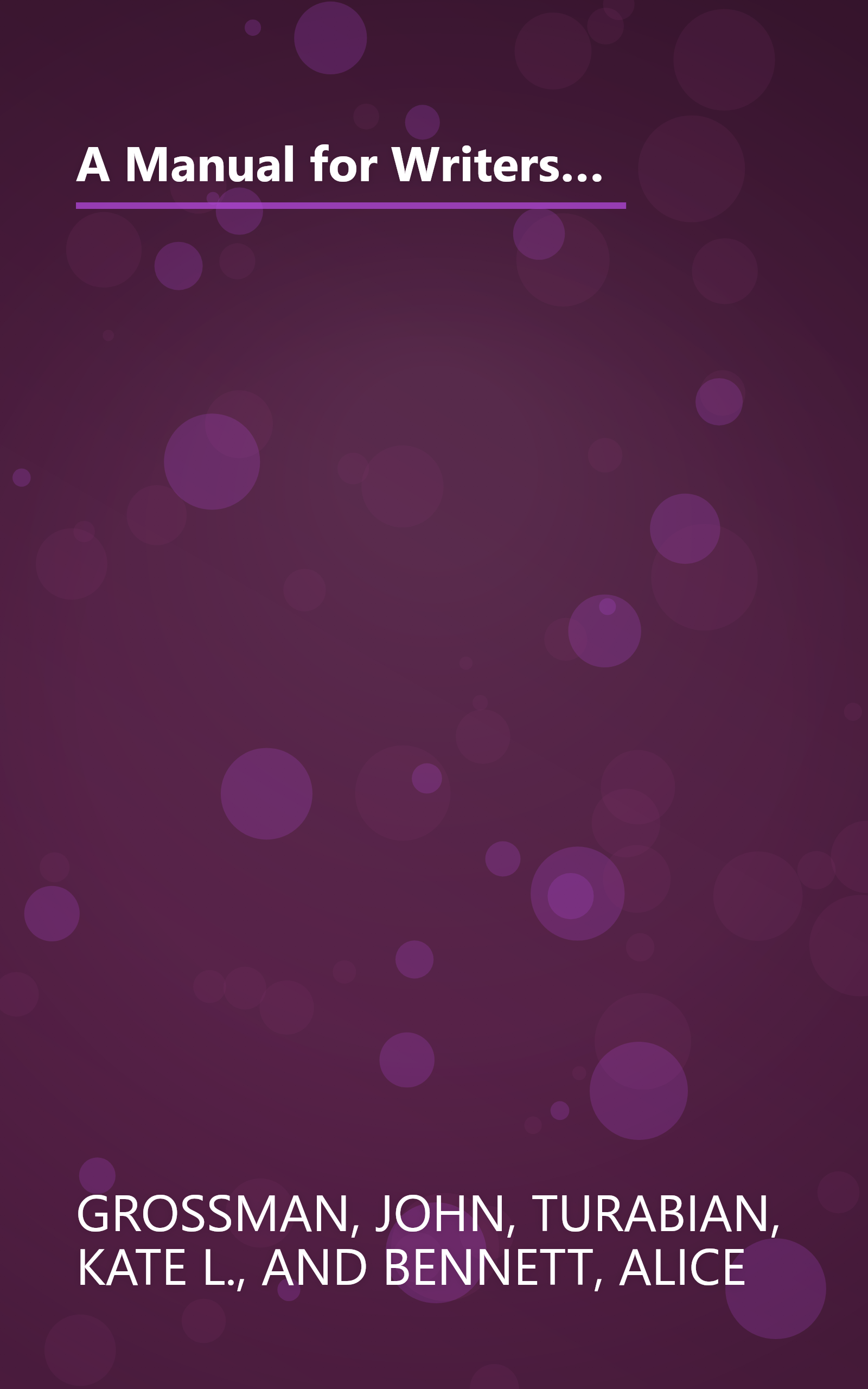 A Manual for Writers of Term Papers, Theses, and Dissertations, 6th Edition (Chicago Guides to Writing, Editing, and Publishing) book cover