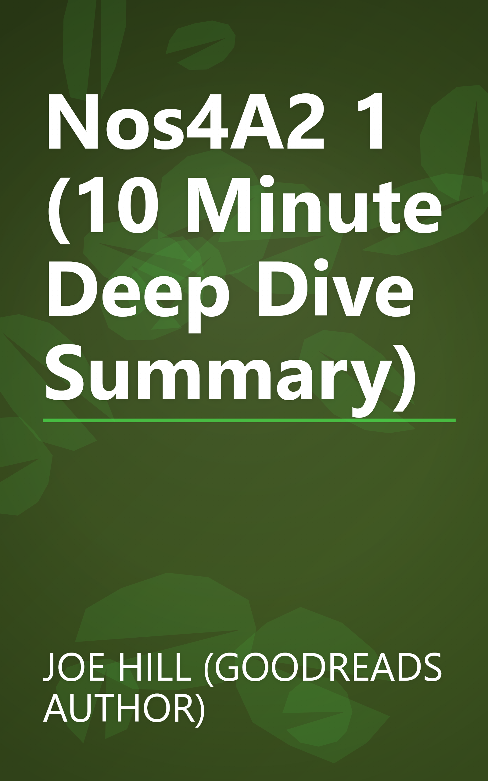 Nos4A2 1 (10 Minute   Deep Dive Summary) book cover