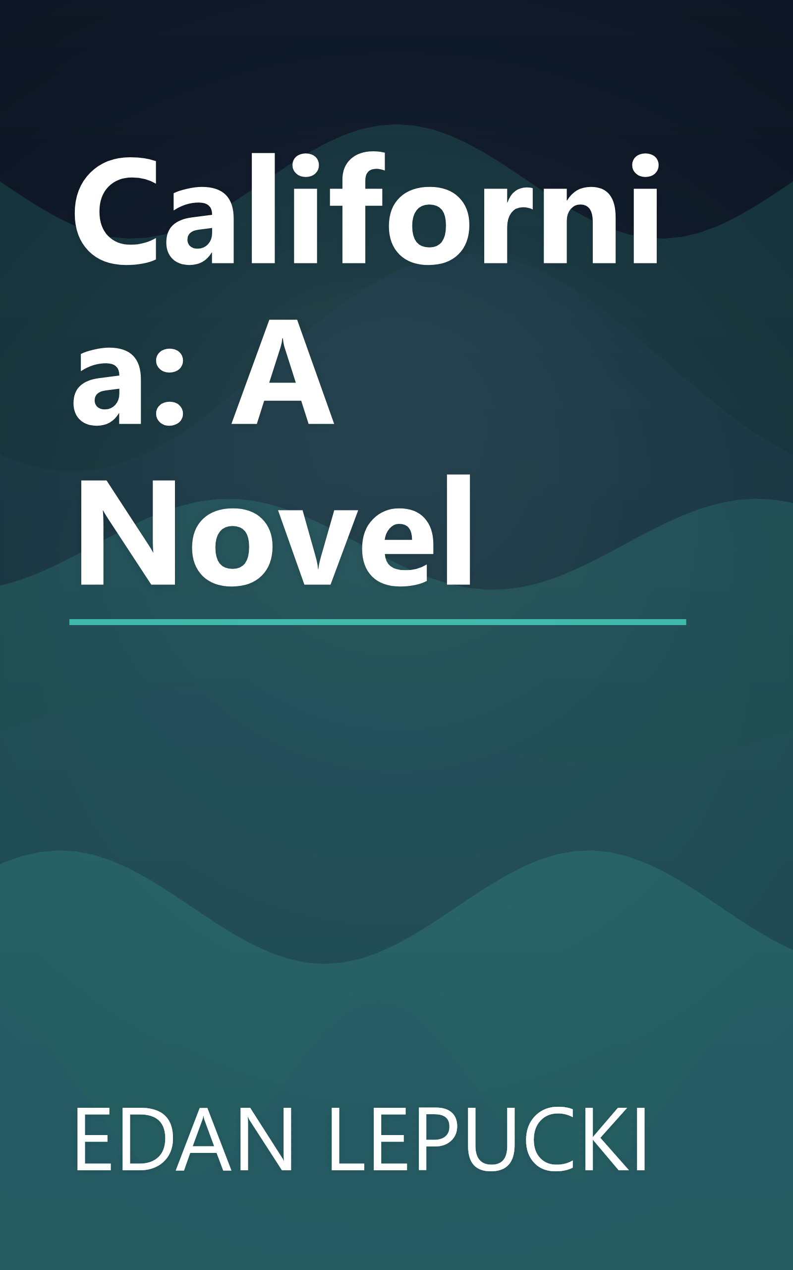 California: A Novel book cover