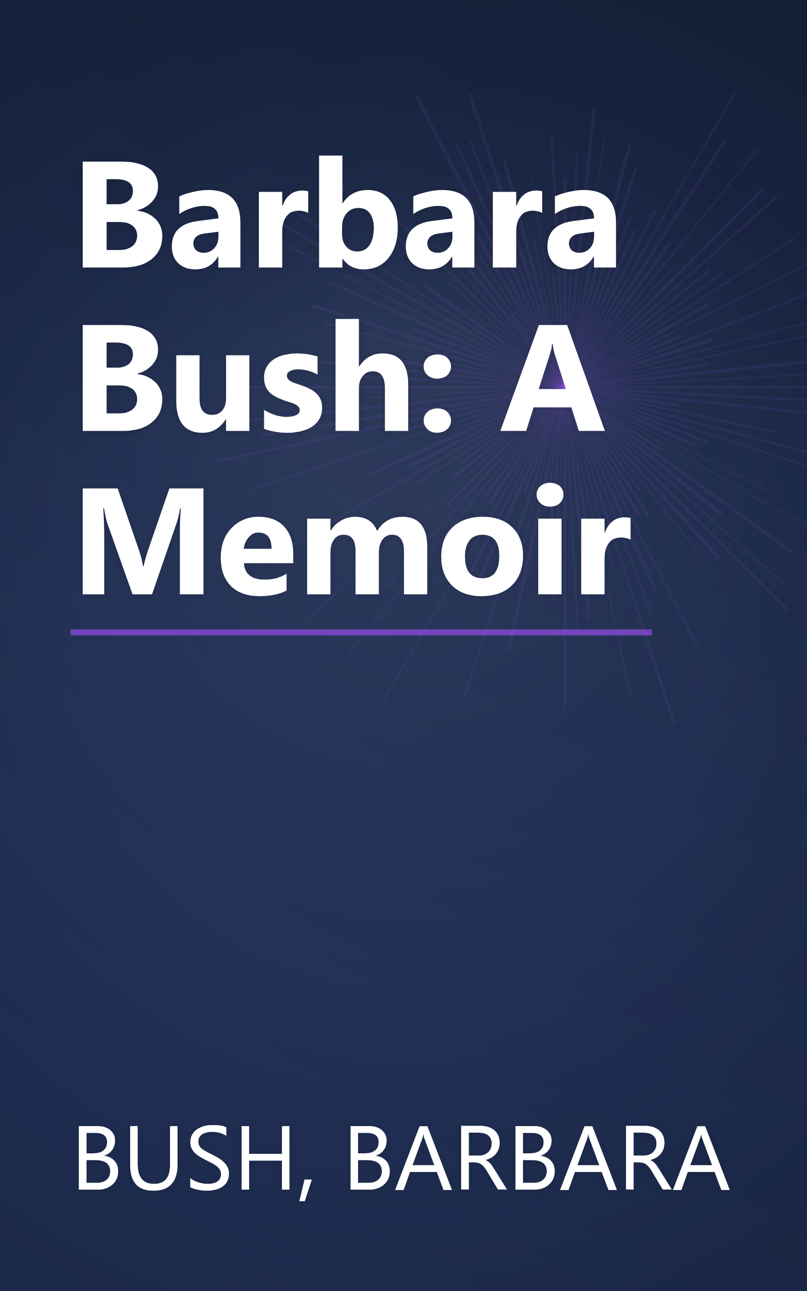 Barbara Bush: A Memoir book cover