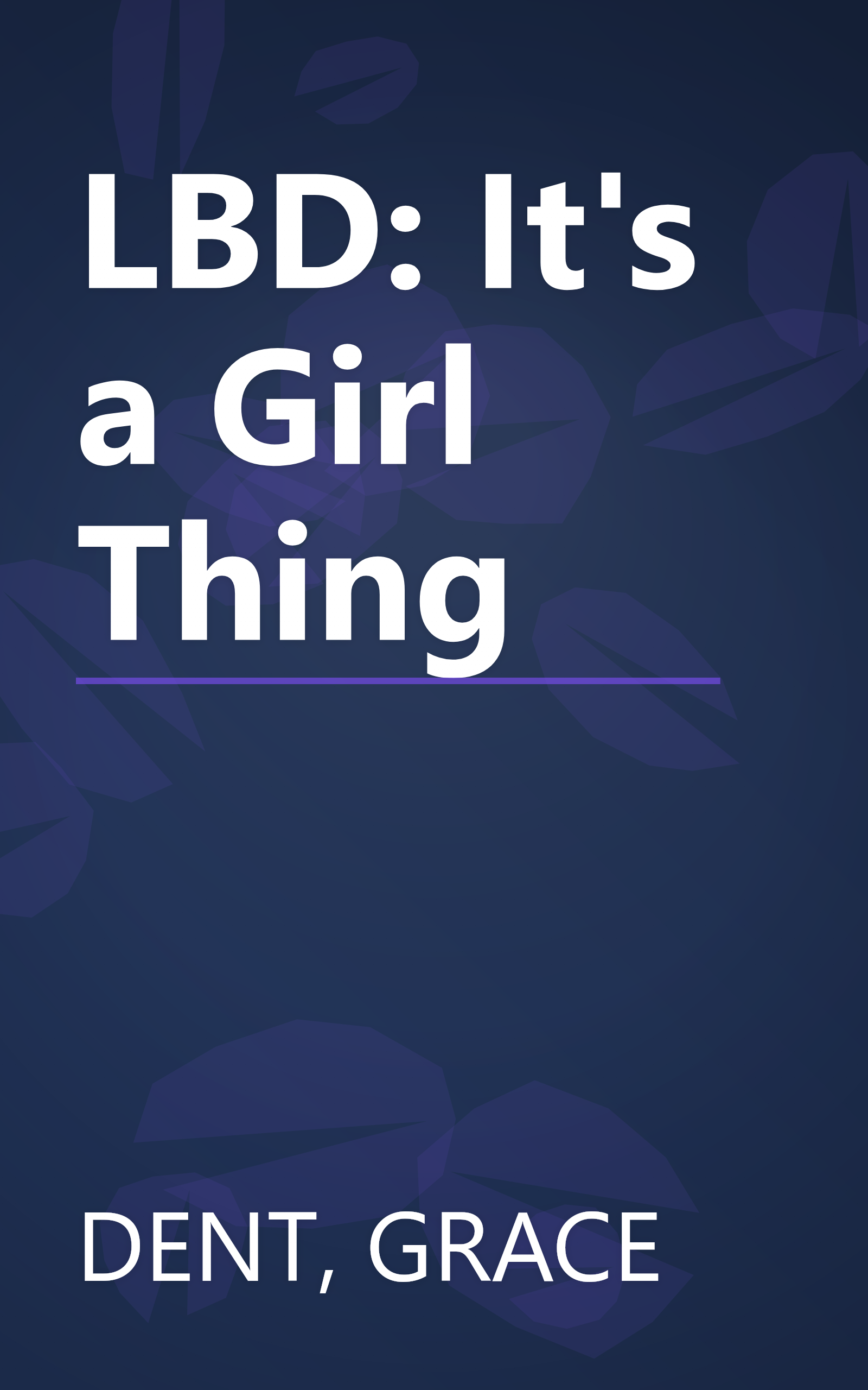 LBD: It's a Girl Thing book cover