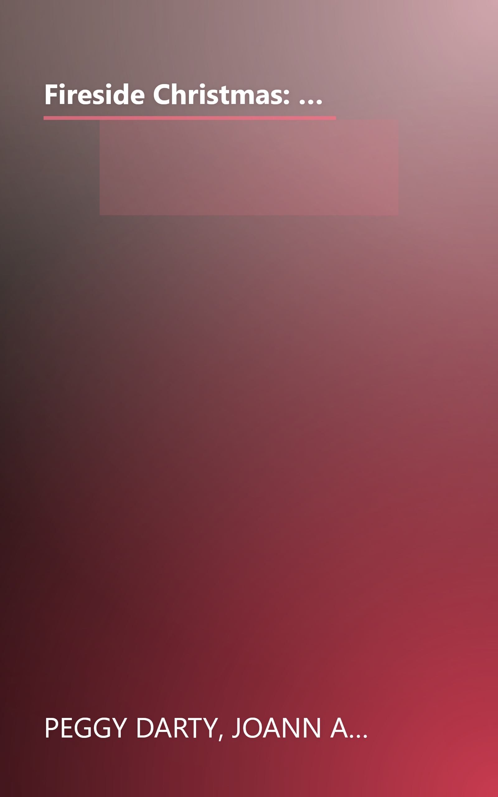 Fireside Christmas: Dreams/Paper Roses/Navidad de los Suenos/Eyes of the Heart (Inspirational Christmas Romance Collection) book cover