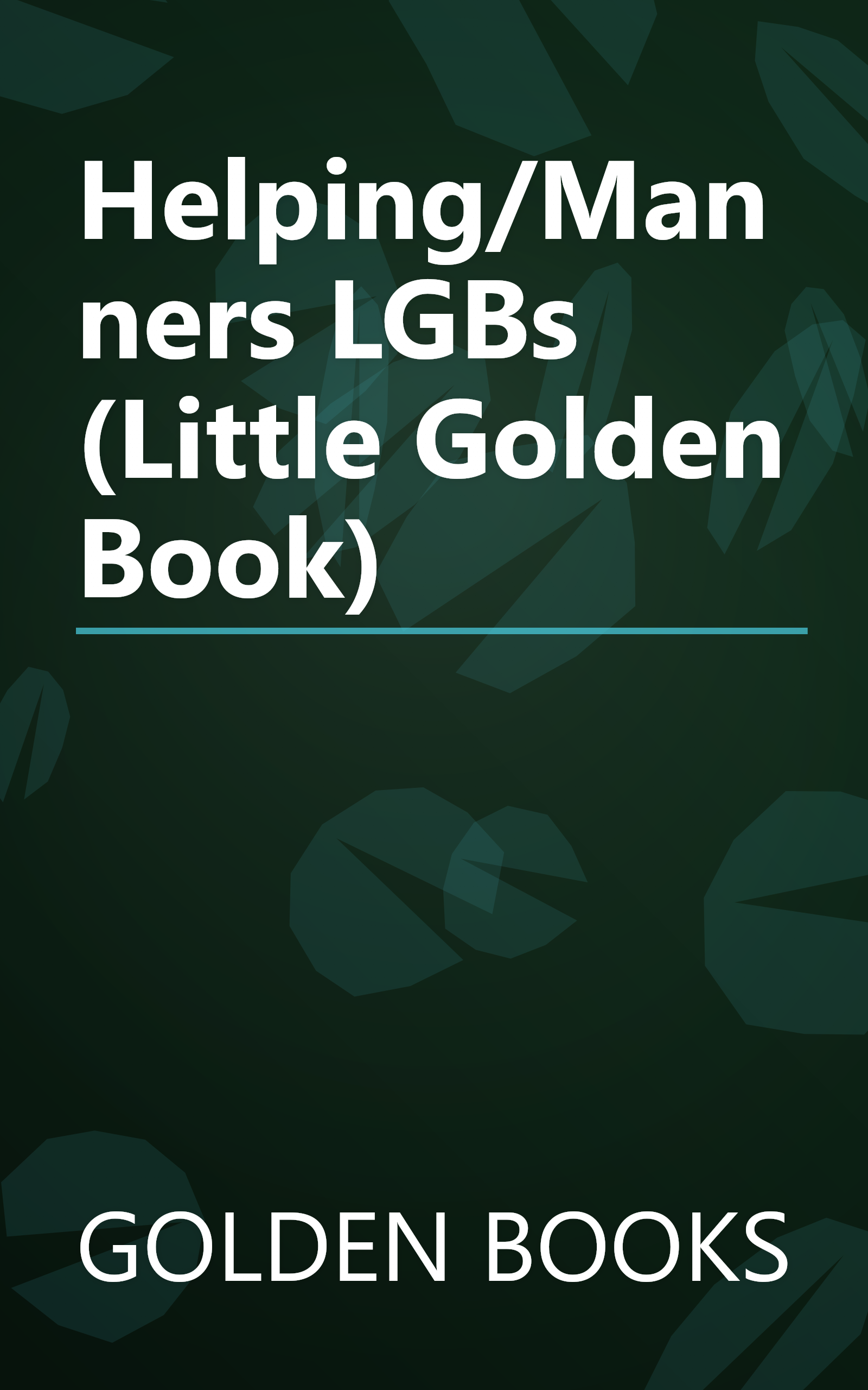 Helping/Manners LGBs (Little Golden Book) book cover